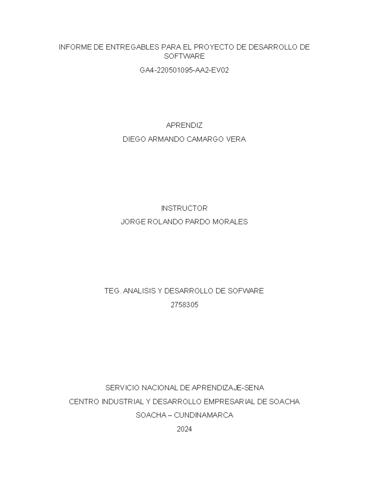 GA4-220501095-AA2-EV02 Informe de entregables para el proyecto de desarrollo de software ...