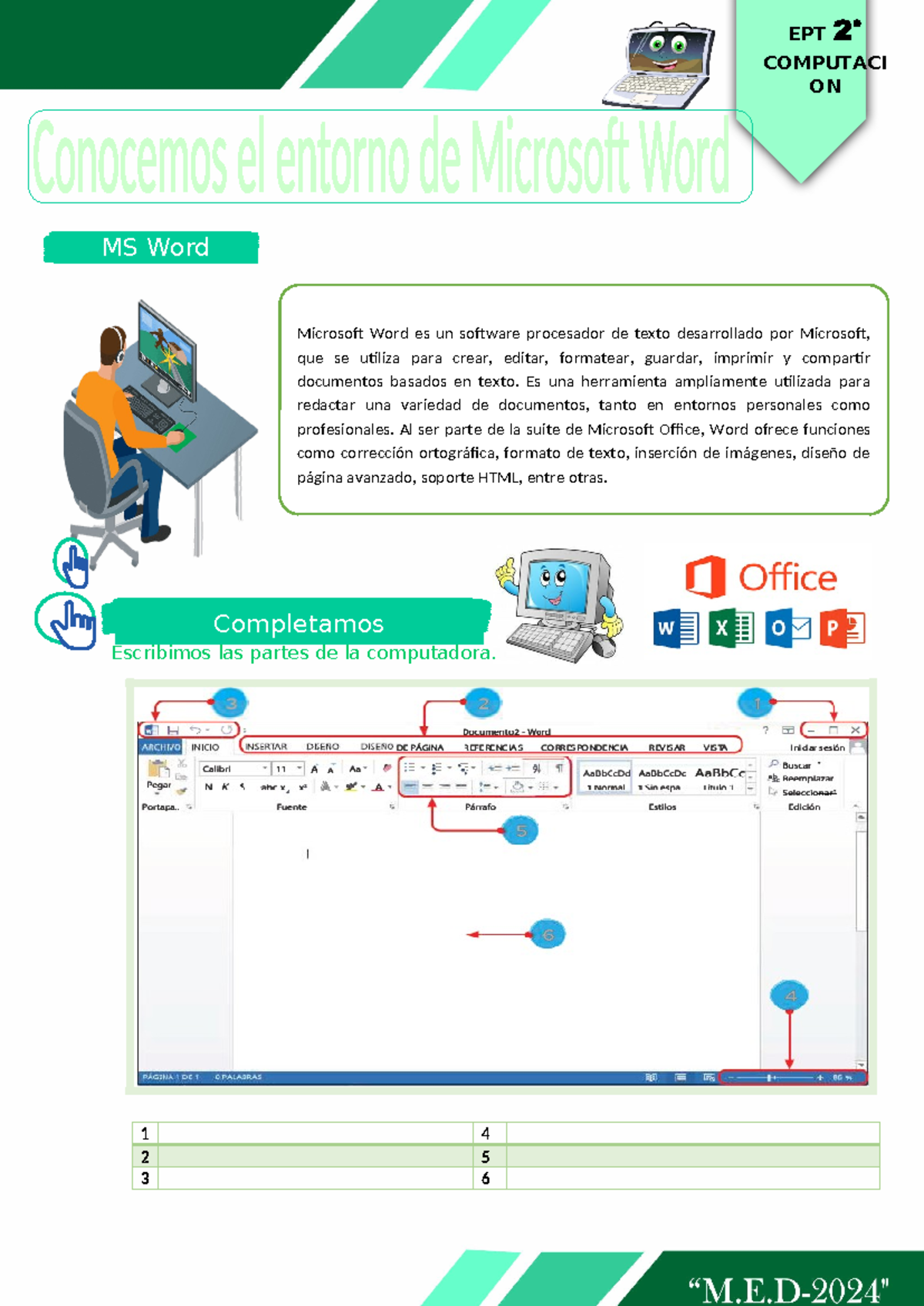 Ficha DE Actividad EPT 2°- Semana 1 - 1 4 2 5 3 6 Microsoft Word es un software procesador de ...