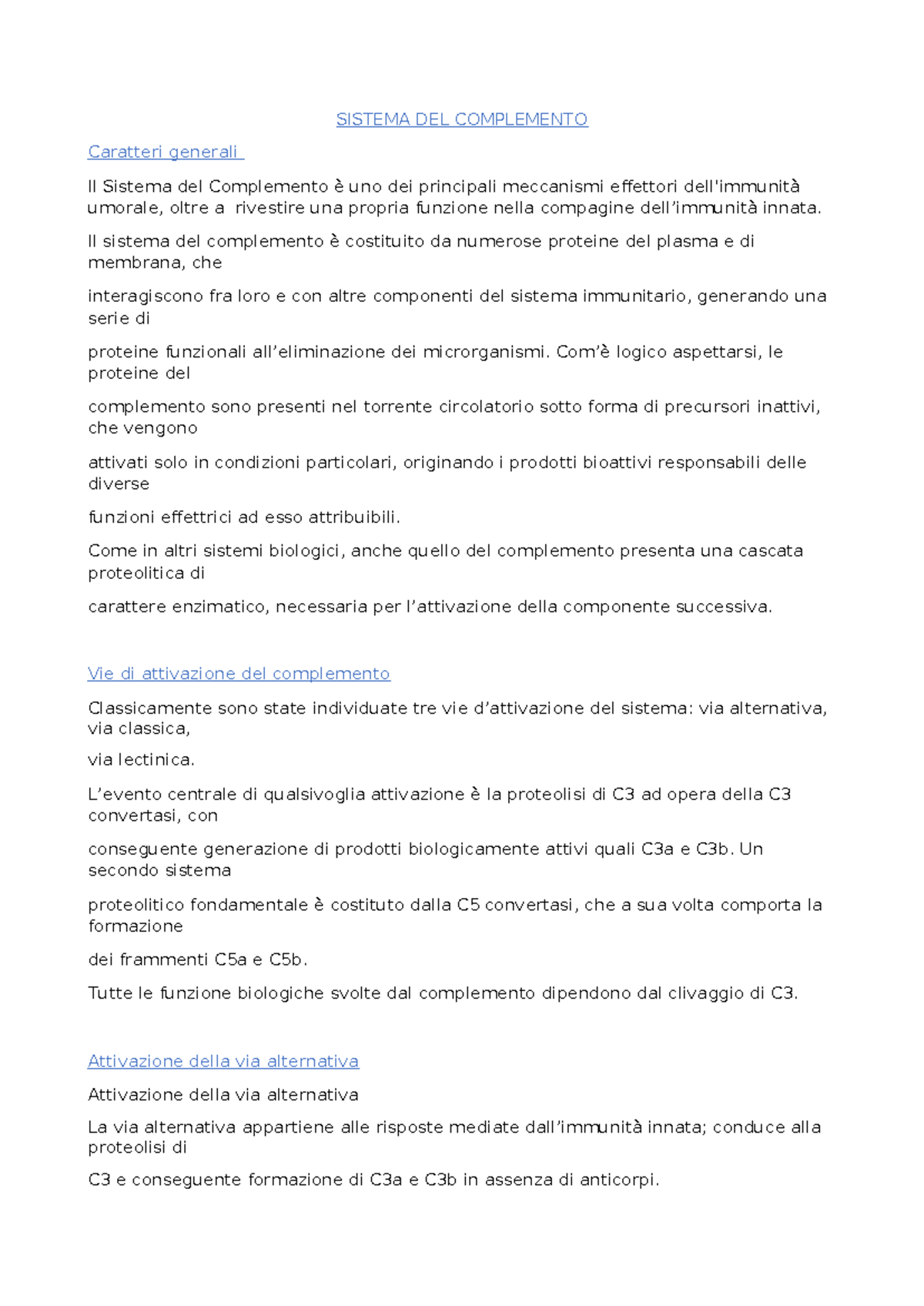 Sistema DEL Complemento - SISTEMA DEL COMPLEMENTO Caratteri generali Il Sistema del Complemento ...
