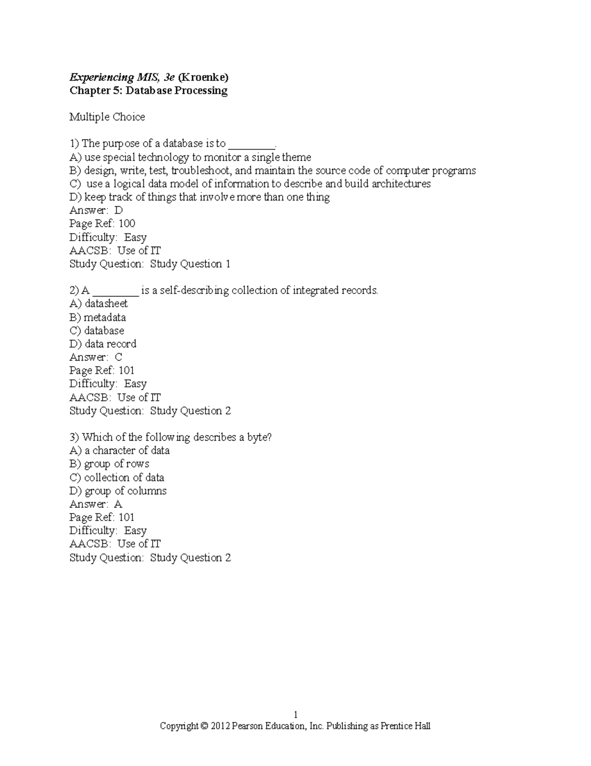 Info 200 test banks - Experiencing MIS, 3e (Kroenke) Chapter 5 ...