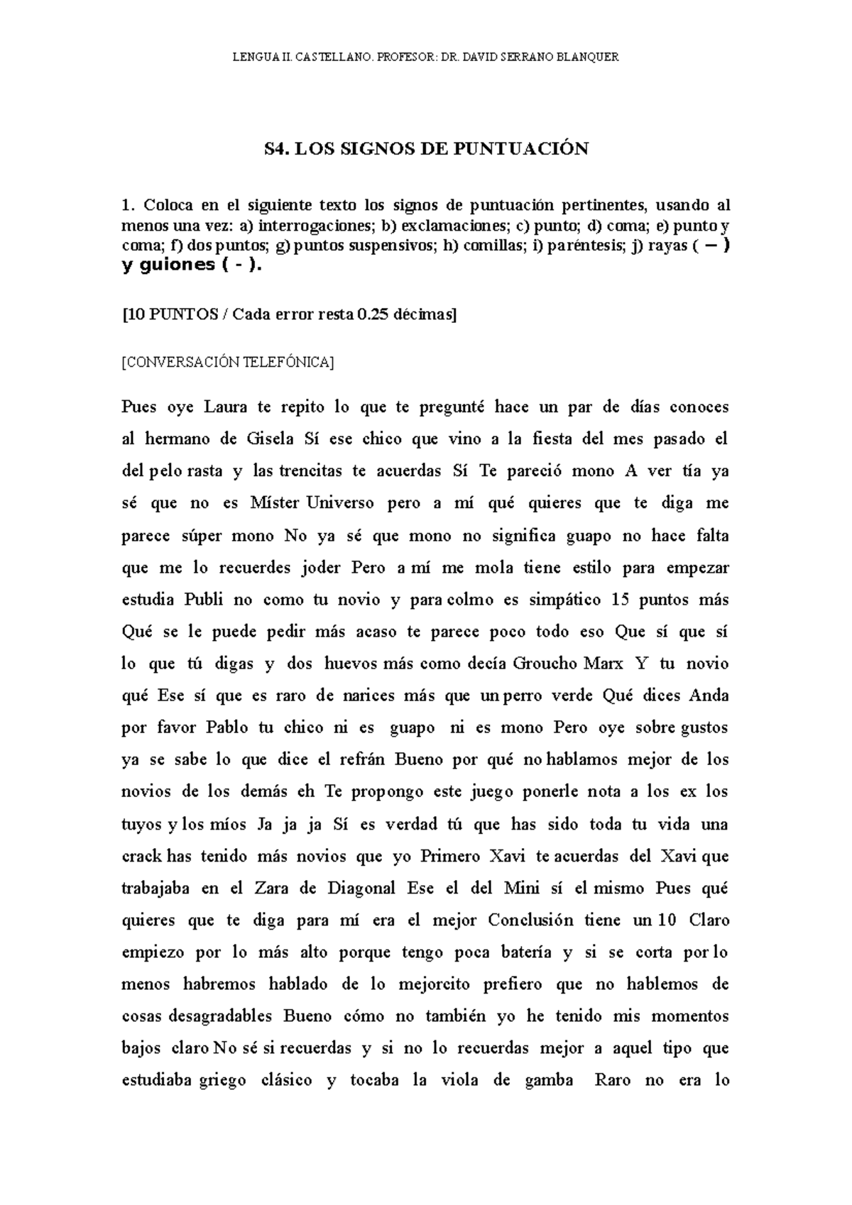 Ejercicio texto signos puntuación - LENGUA II. CASTELLANO. PROFESOR: DR ...