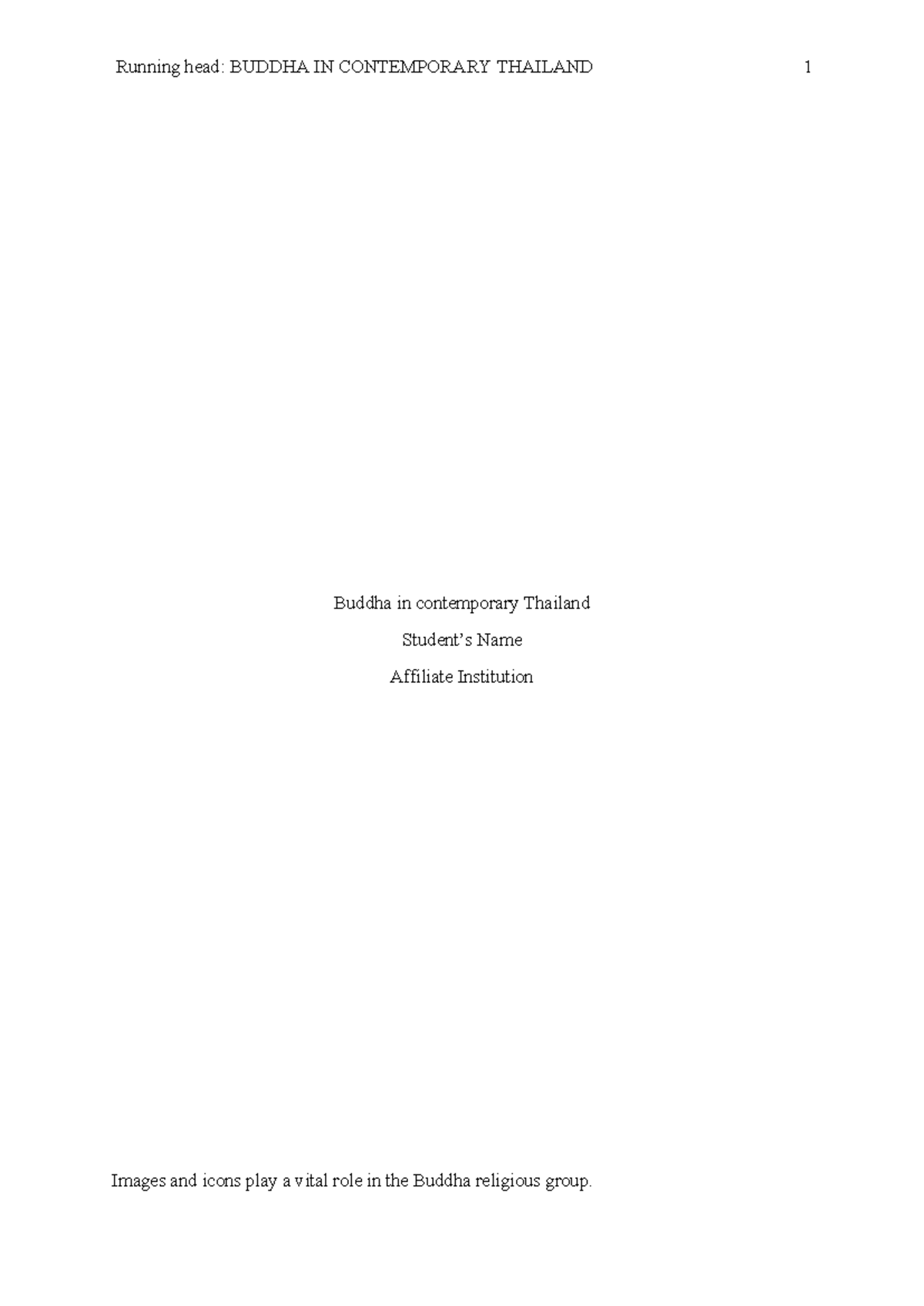 Budd Lecture Notes Running Head Buddha In Contemporary Thailand 1 Buddha In Contemporary