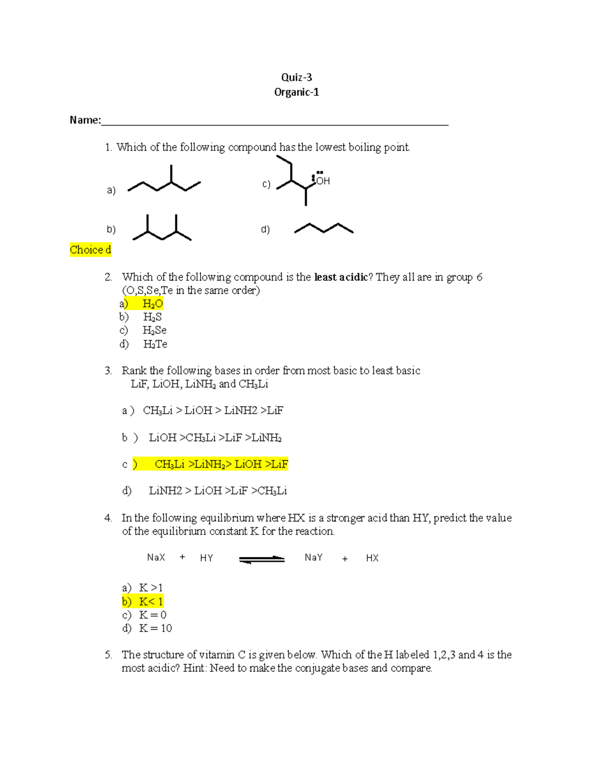 Quiz-3 2020 key - Class quiz 3 with key - Quiz- Organic- - Studocu