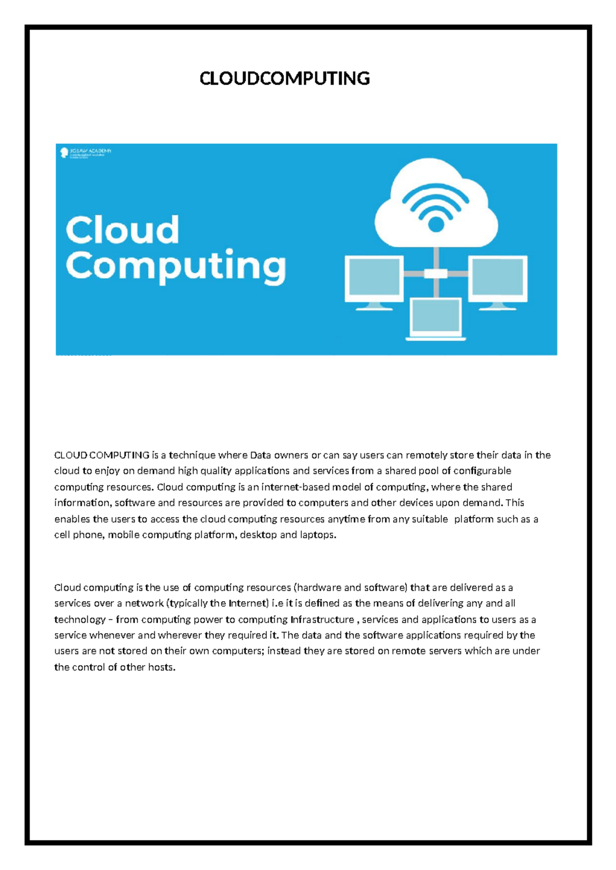 Cloudcomputing - eti project - CLOUDCOMPUTING CLOUD COMPUTING is a technique where Data owners ...