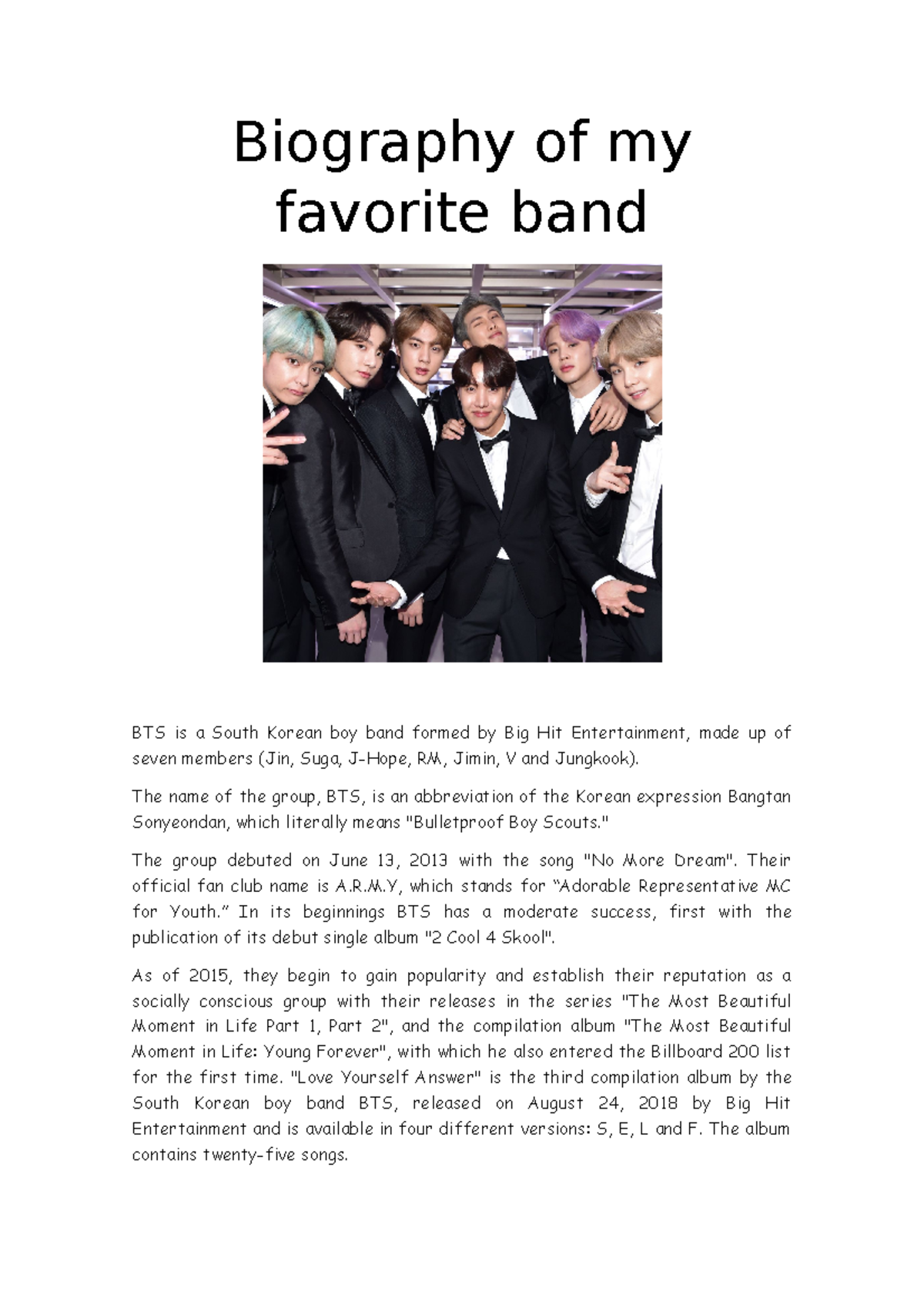 Biography of my favorite band - Biography of my favorite band BTS is a ...