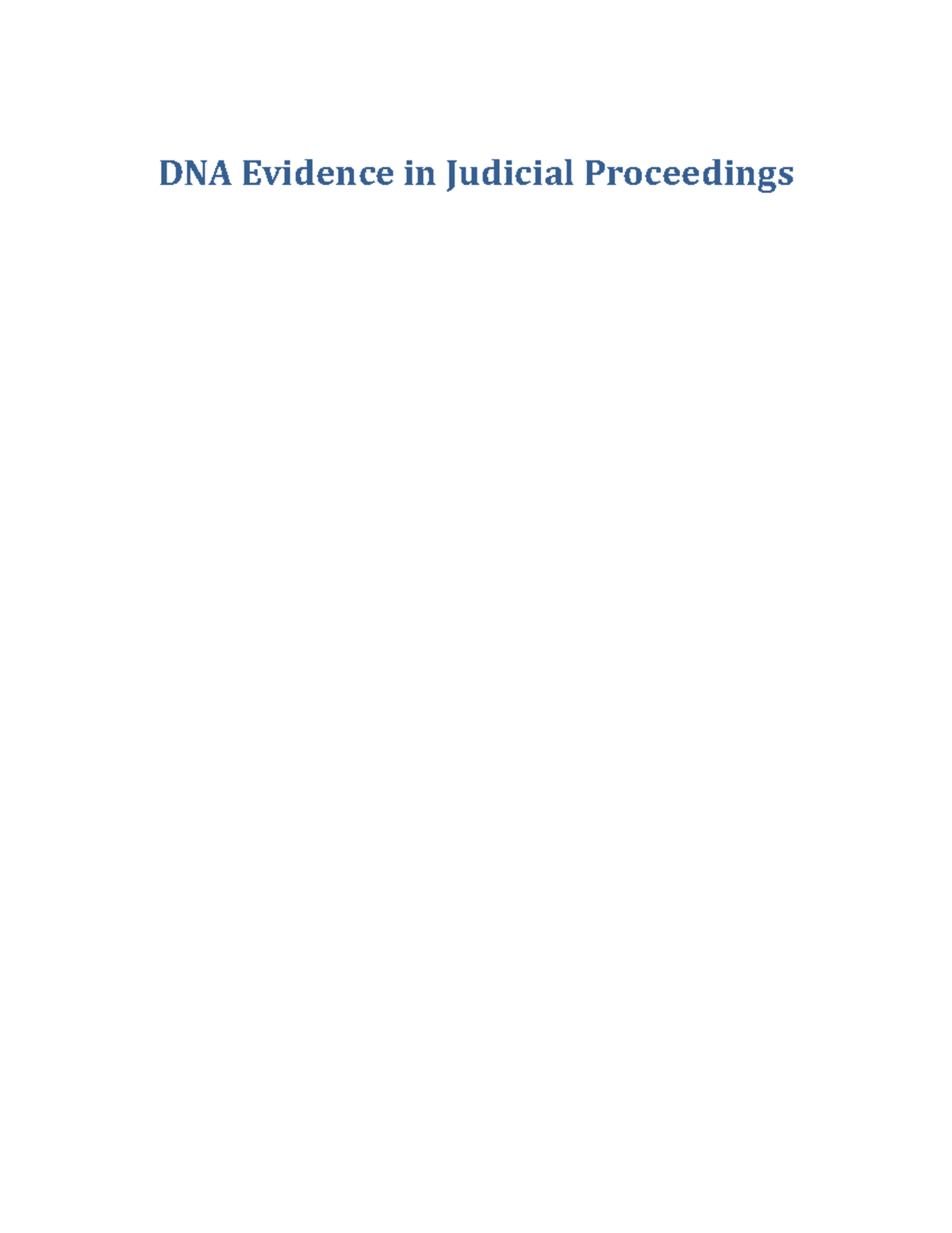 Evidence project - DNA Evidence in Judicial Proceedings ACKNOWLEDGEMENT ...