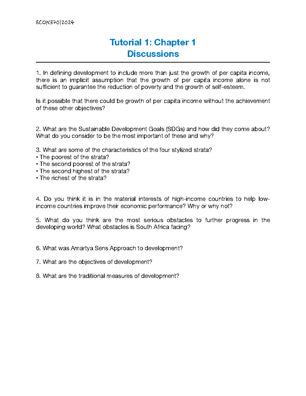 ECON370 Tutorial 1 - tut 1 - ECON370| Tutorial 1: Chapter 1 Discussions In defining development ...