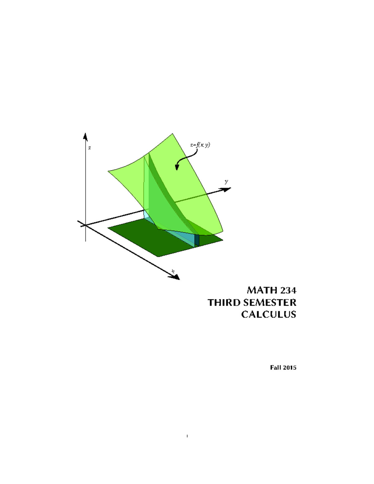 234 - Lecture notes 7 - MATH 234 THIRD SEMESTER CALCULUS Fall 2015 1 2 ...