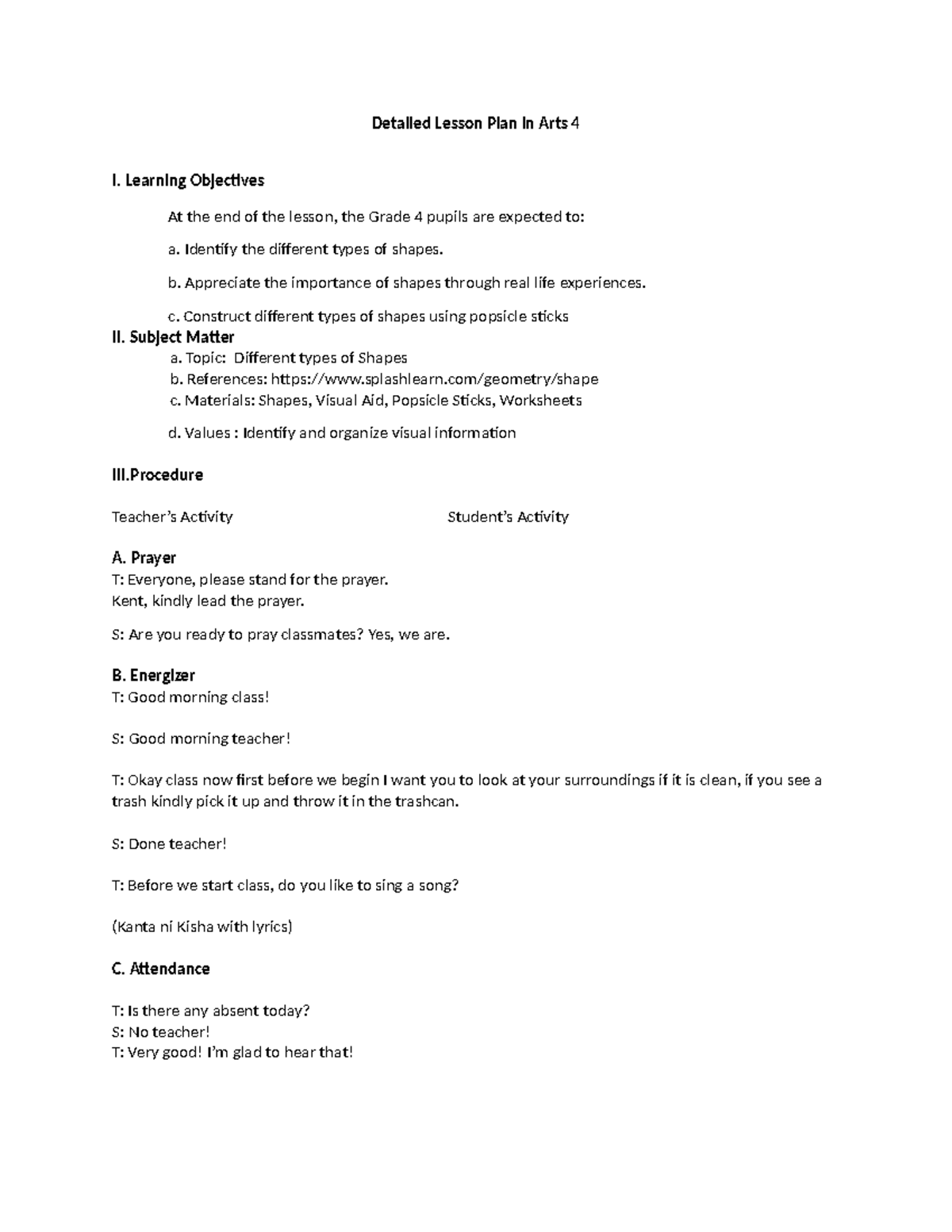 Detailed Lesson Plan in Arts 4 - Learning Objectives At the end of the ...