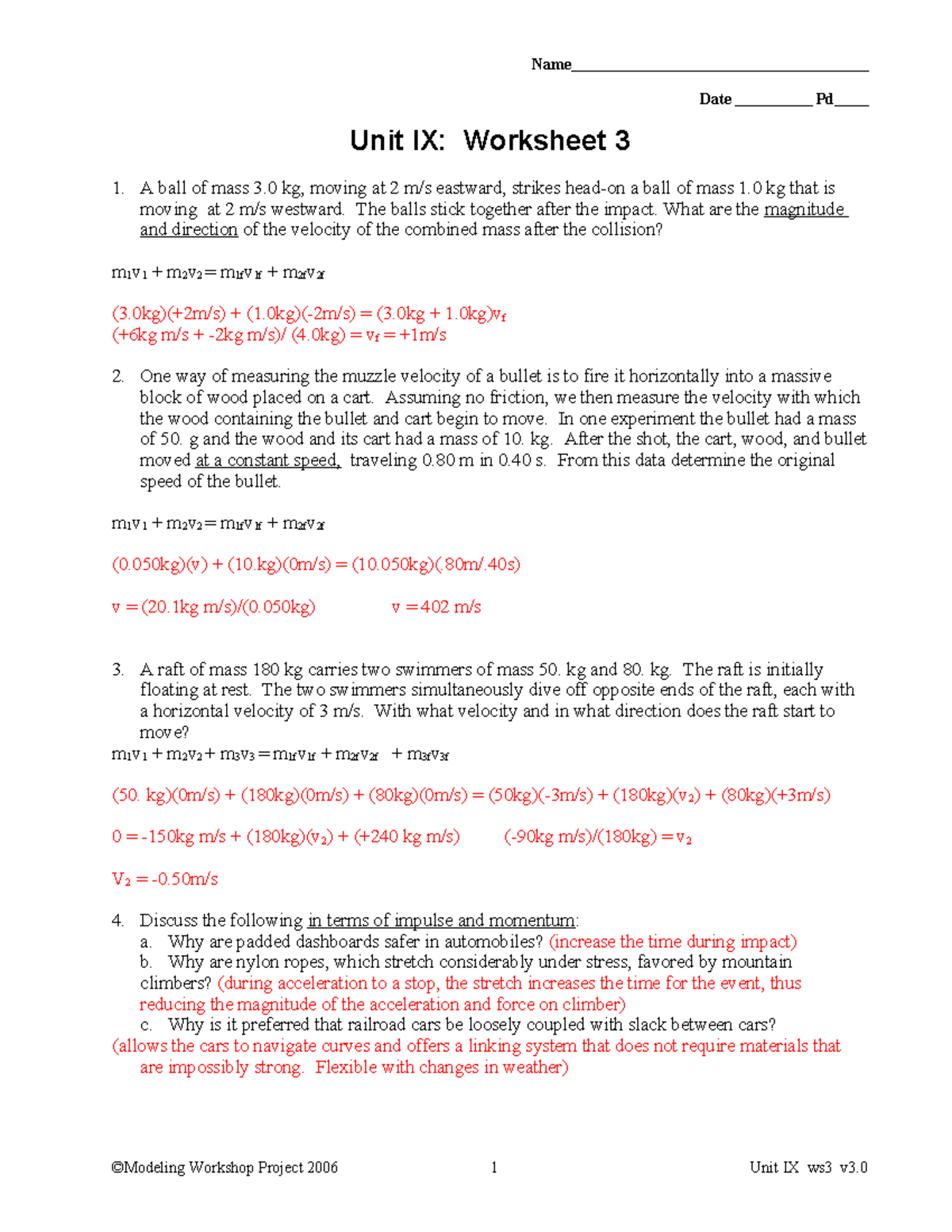 06 u9 ws3 ans - Name Date Pd Unit IX: Worksheet 3 A ball of mass 3 kg ...