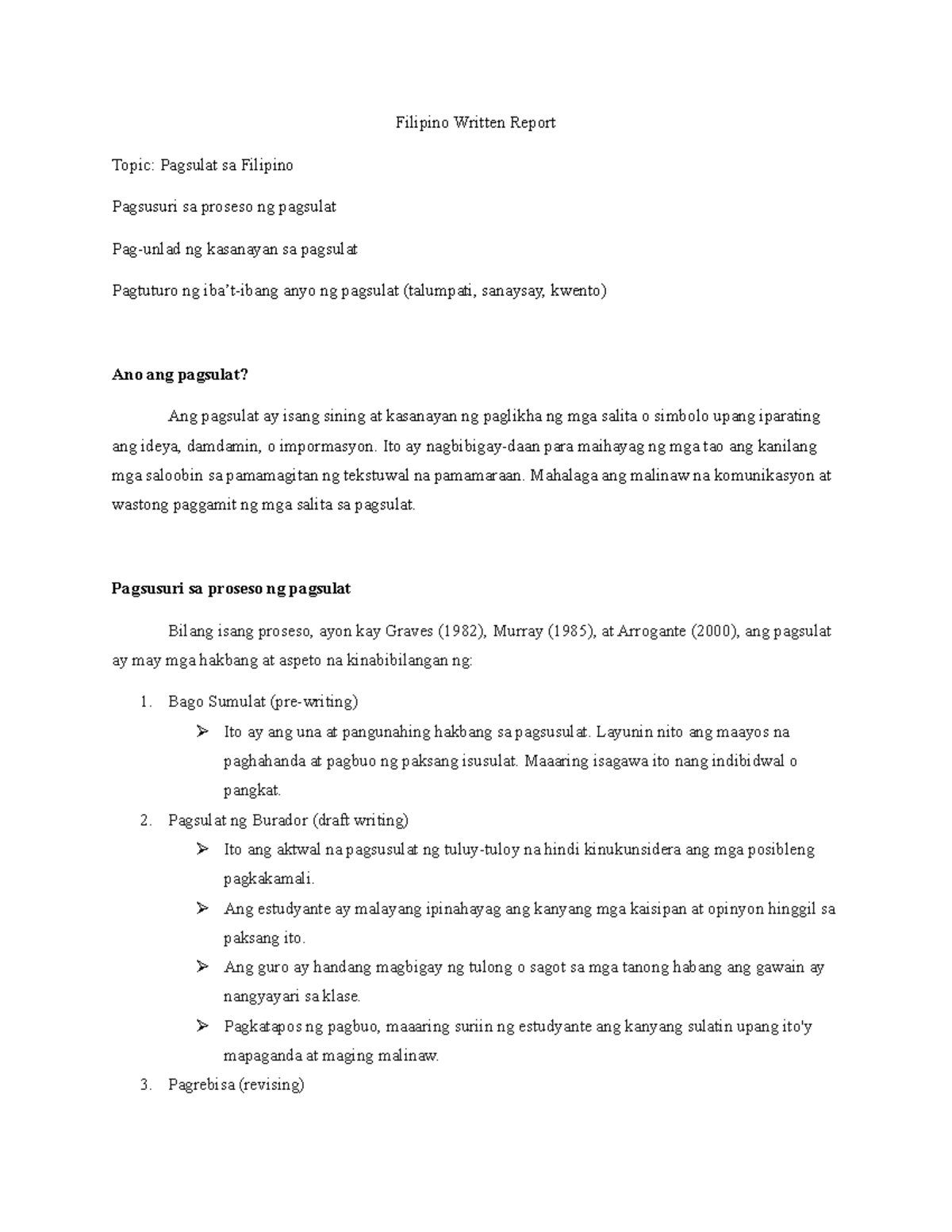 Pagsulat sa Filipino - Filipino Written Report Topic: Pagsulat sa ...