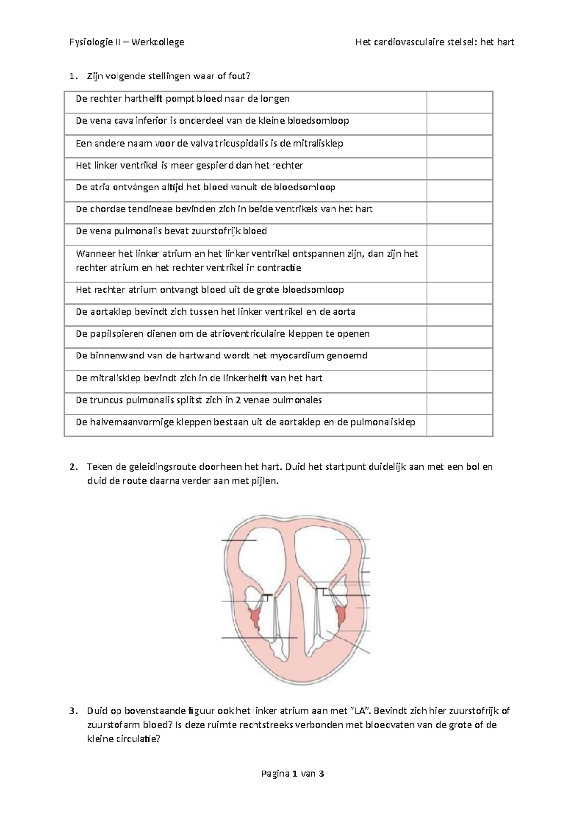 Fysiologie II hart - Fysiologie II – Werkcollege Het cardiovasculaire stelsel: het hart Pagina 1 ...