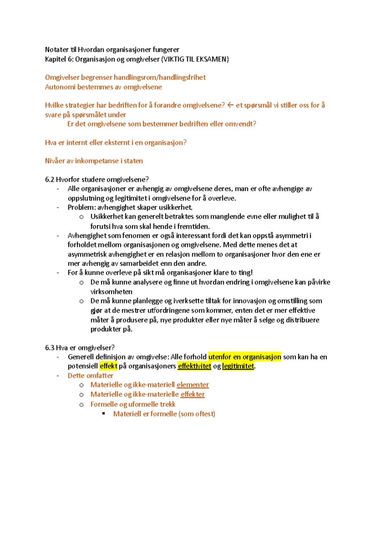 Kap.6 (Organisasjoner) - Notater til Hvordan organisasjoner fungerer Kapitel 6: Organisasjon og ...