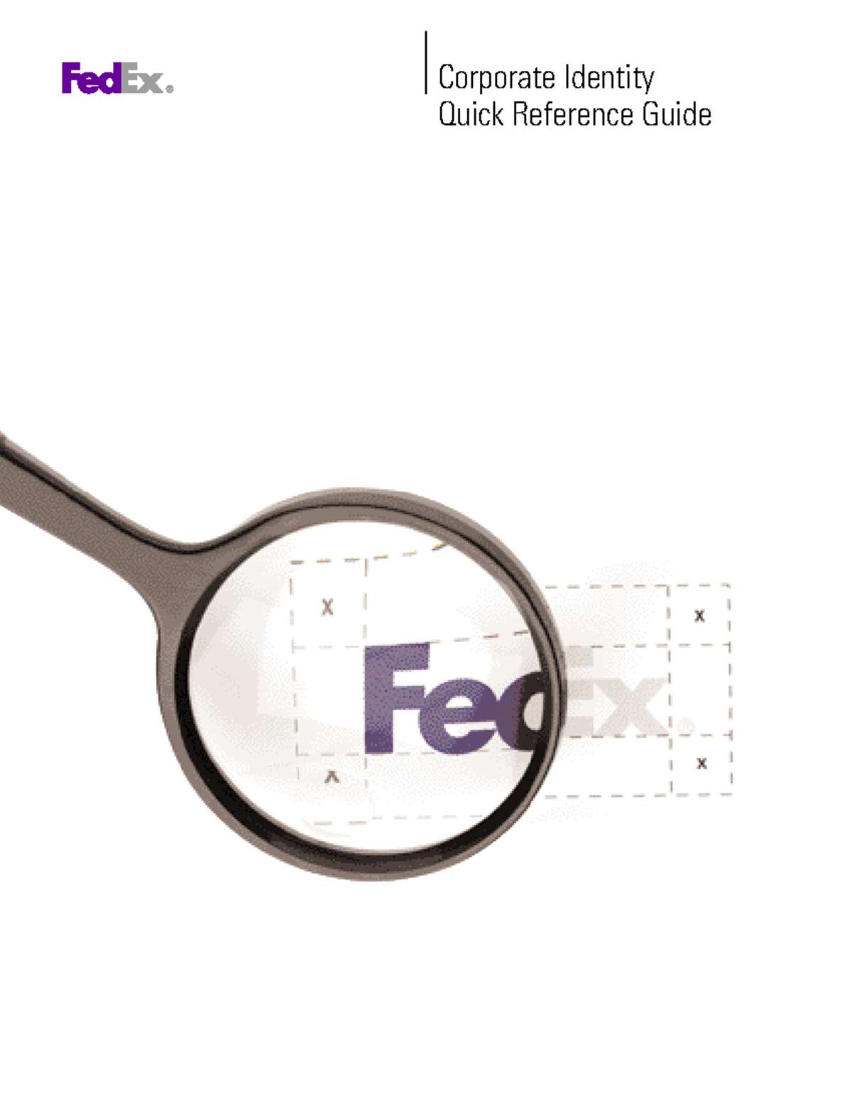 Fedex guidelines - Corporate Identity Quick Reference Guide The FedEx ...