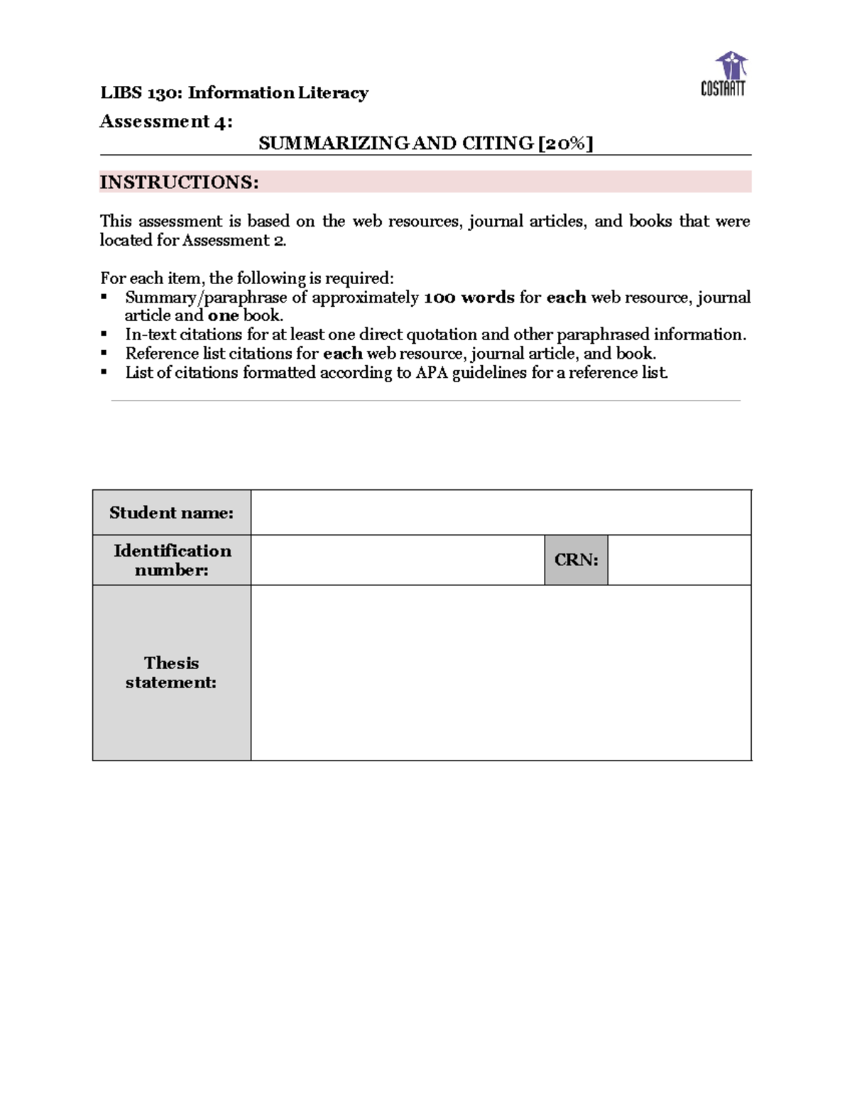 Assessment 4 Worksheet 202401 - LIBS 130: Information Literacy ...