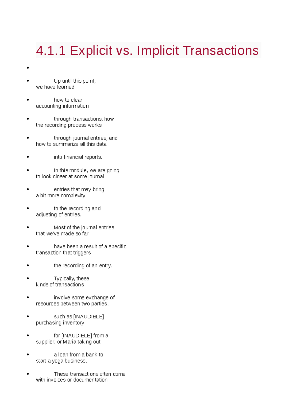 Accounting Module 4.docx - 4.1 Explicit vs. Implicit Transactions Up until this point, we have ...