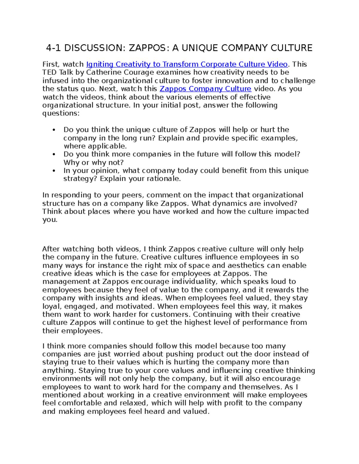 4-1- Zappos - DISCUSSION POST - 4-1 DISCUSSION: ZAPPOS: A UNIQUE ...