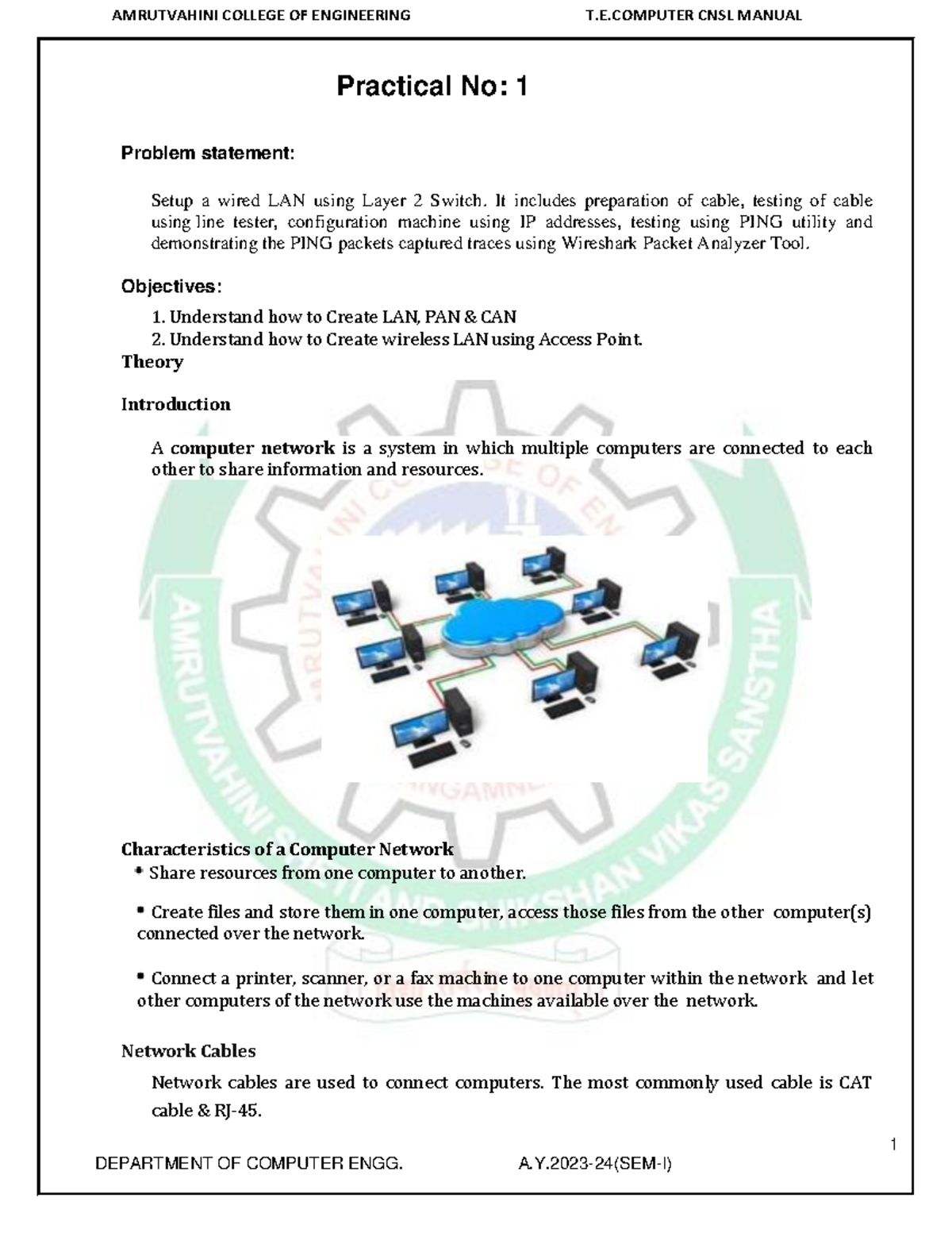 CNSL- Final - 1 Practical No: 1 Problem statement: Setup a wired LAN using Layer 2 Switch. It ...