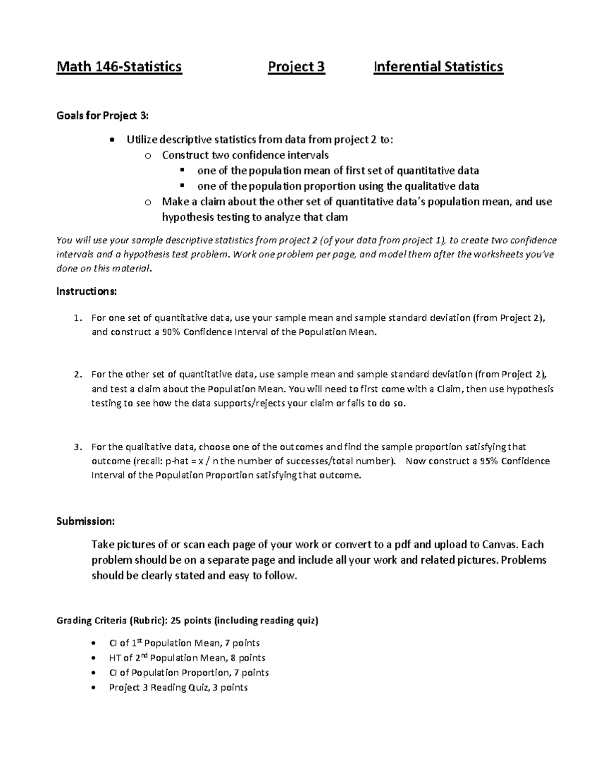 Project 3 Inferential Statistics - Math 146-Statistics Project 3 Inferential Statistics Goals ...