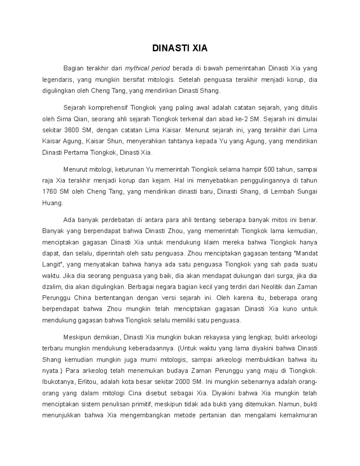 Resume Dinasti XIA - DINASTI XIA Bagian terakhir dari mythical period berada di bawah ...