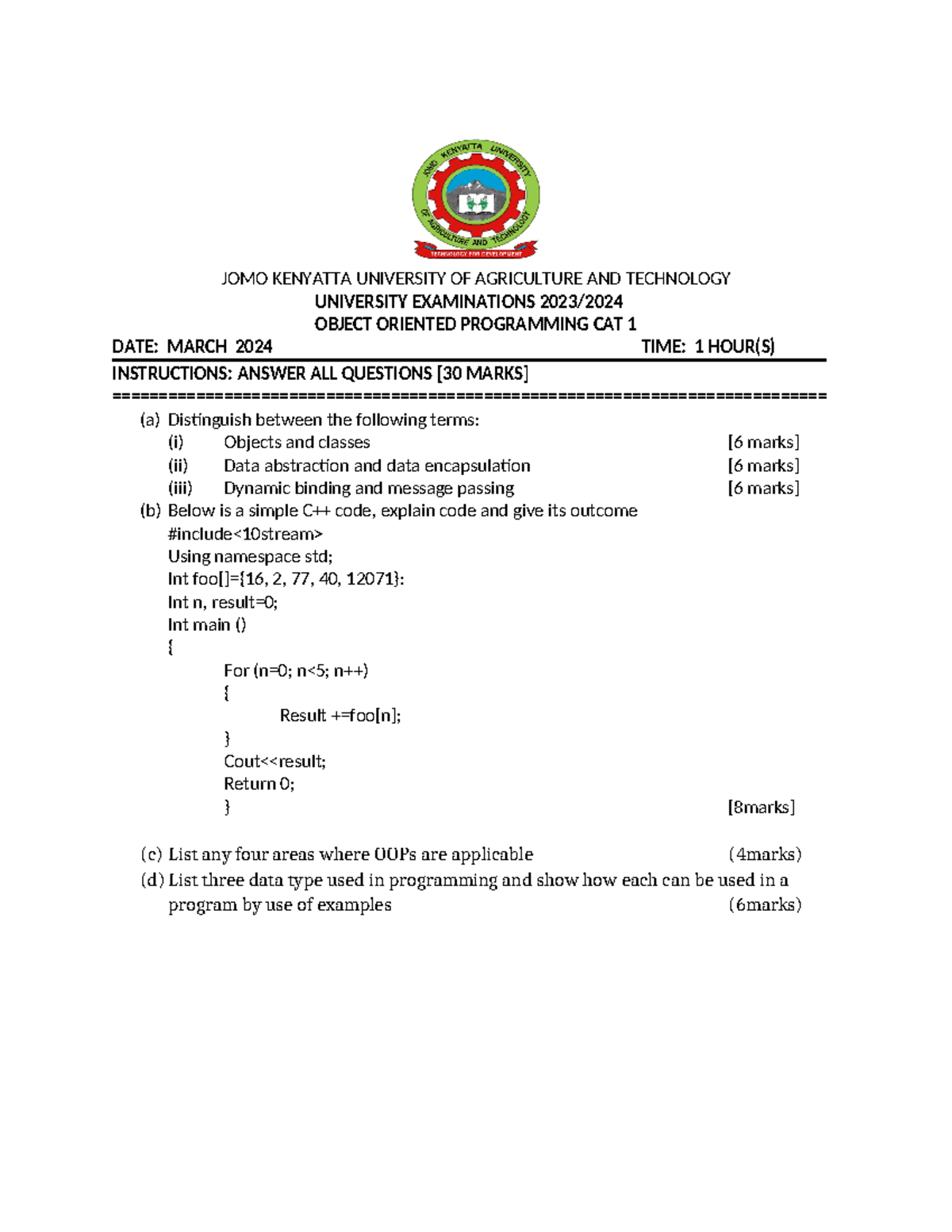 OOP CAT 1 - OOP CAT 1 - JOMO KENYATTA UNIVERSITY OF AGRICULTURE AND ...