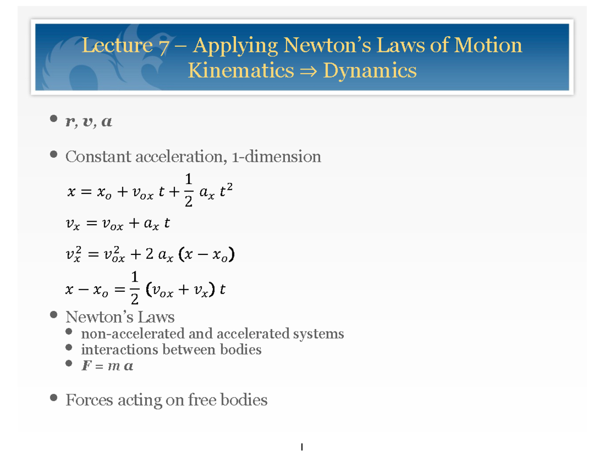 Lecture 7 Newtons Laws, and Projectile Motion - Lecture 7 – Applying ...