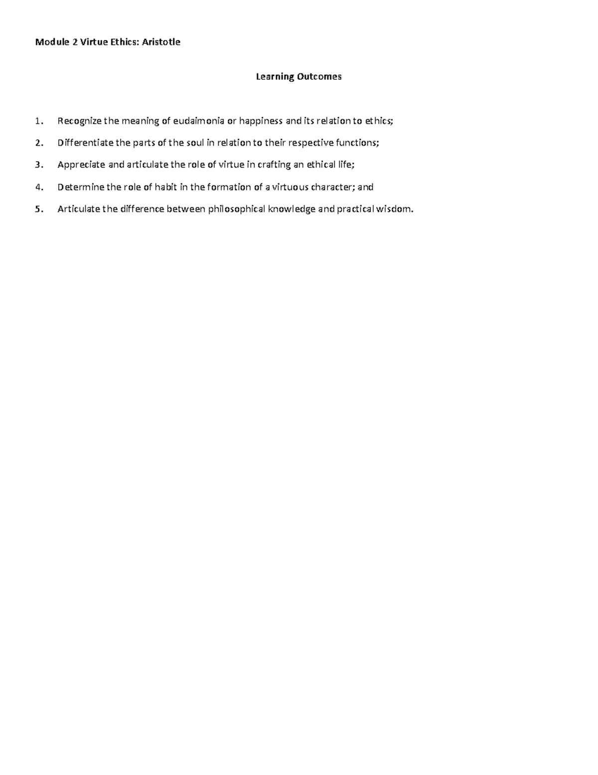 Module 2 Virtue Ethics; Aristotle - Warning: TT: undefined function: 32 Learning Outcomes ...