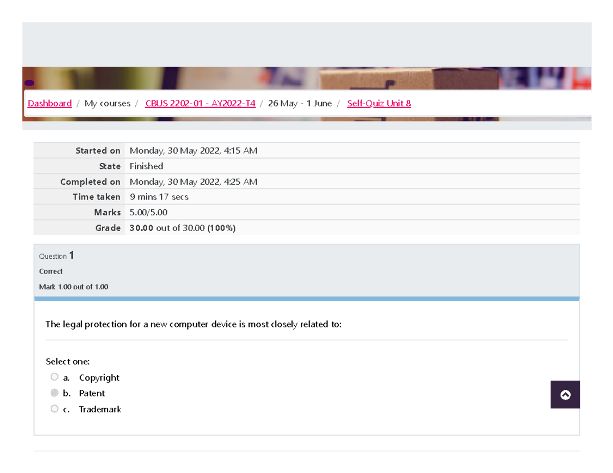 Self-Quiz Unit 8 Attempt review - Started on Monday, 30 May 2022, 4:15 AM State Finished ...