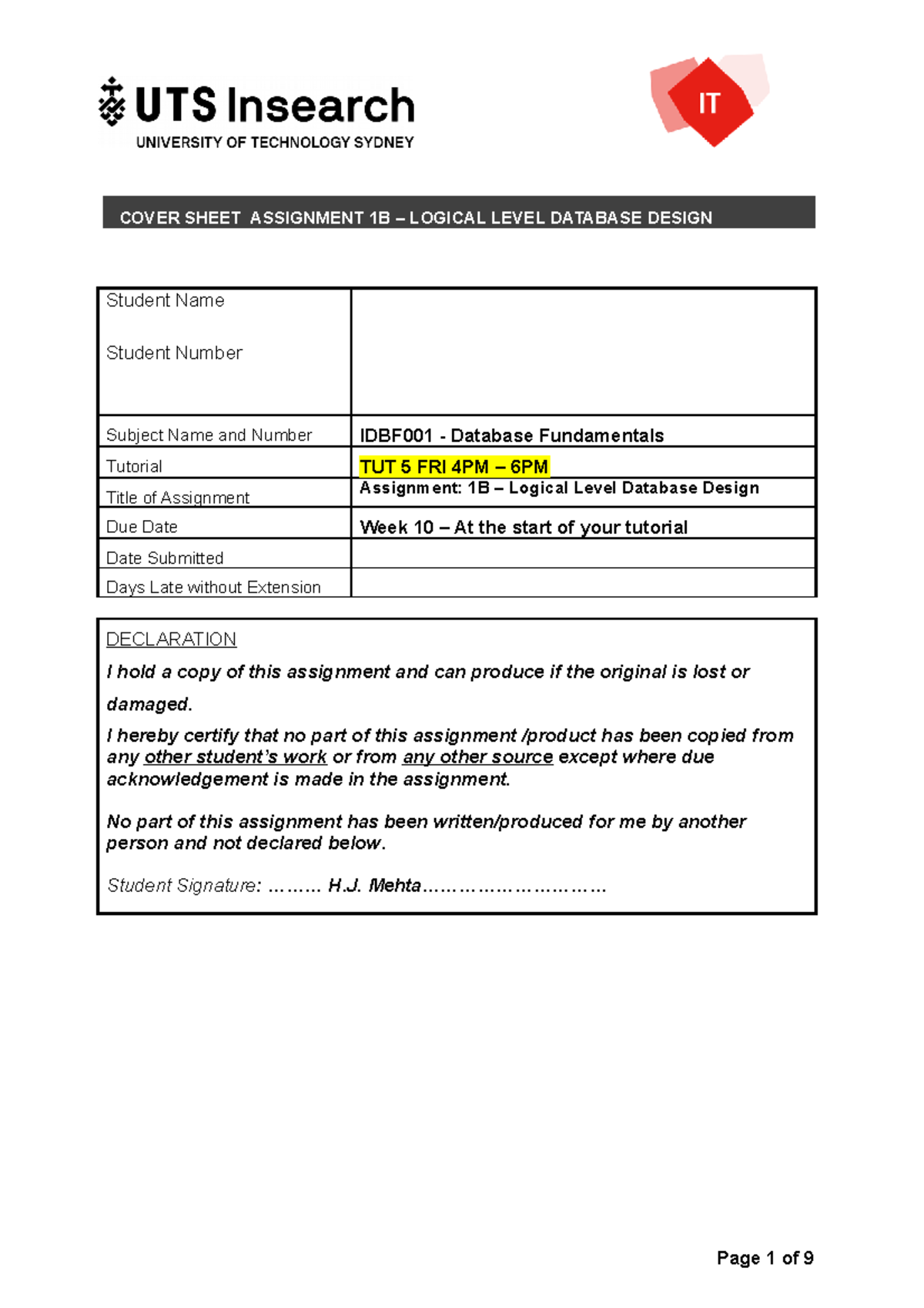 Assignment 1B - Answers v3 - COVER SHEET ASSIGNMENT 1B – LOGICAL LEVEL DATABASE DESIGN Student ...