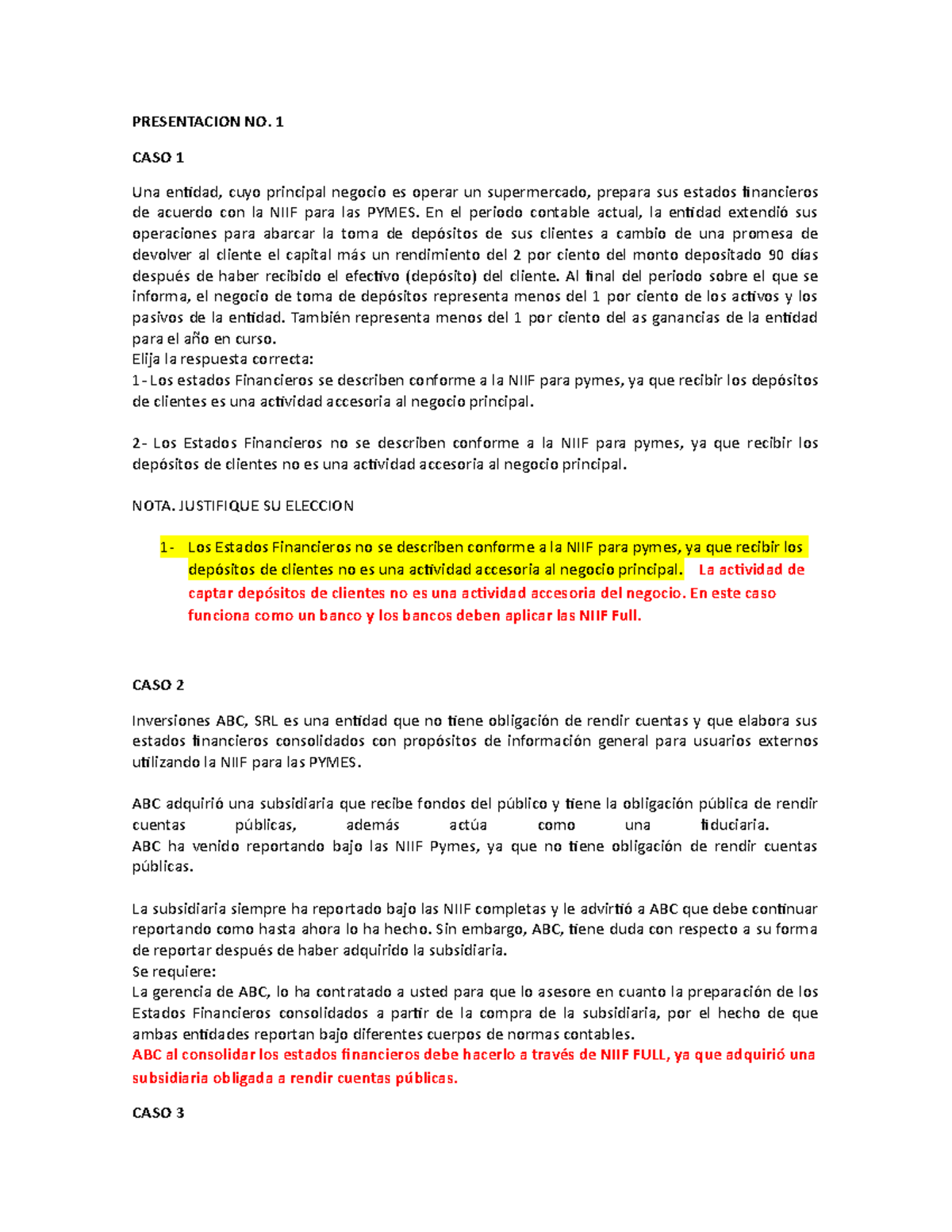 Respuestas a los casos - dgdgdg - PRESENTACION NO. 1 CASO 1 Una entidad ...