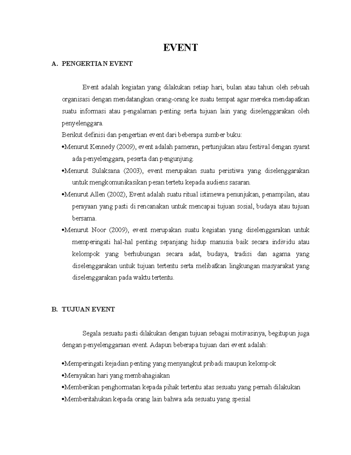Karakteristik Event - EVENT A. PENGERTIAN EVENT Event adalah kegiatan ...