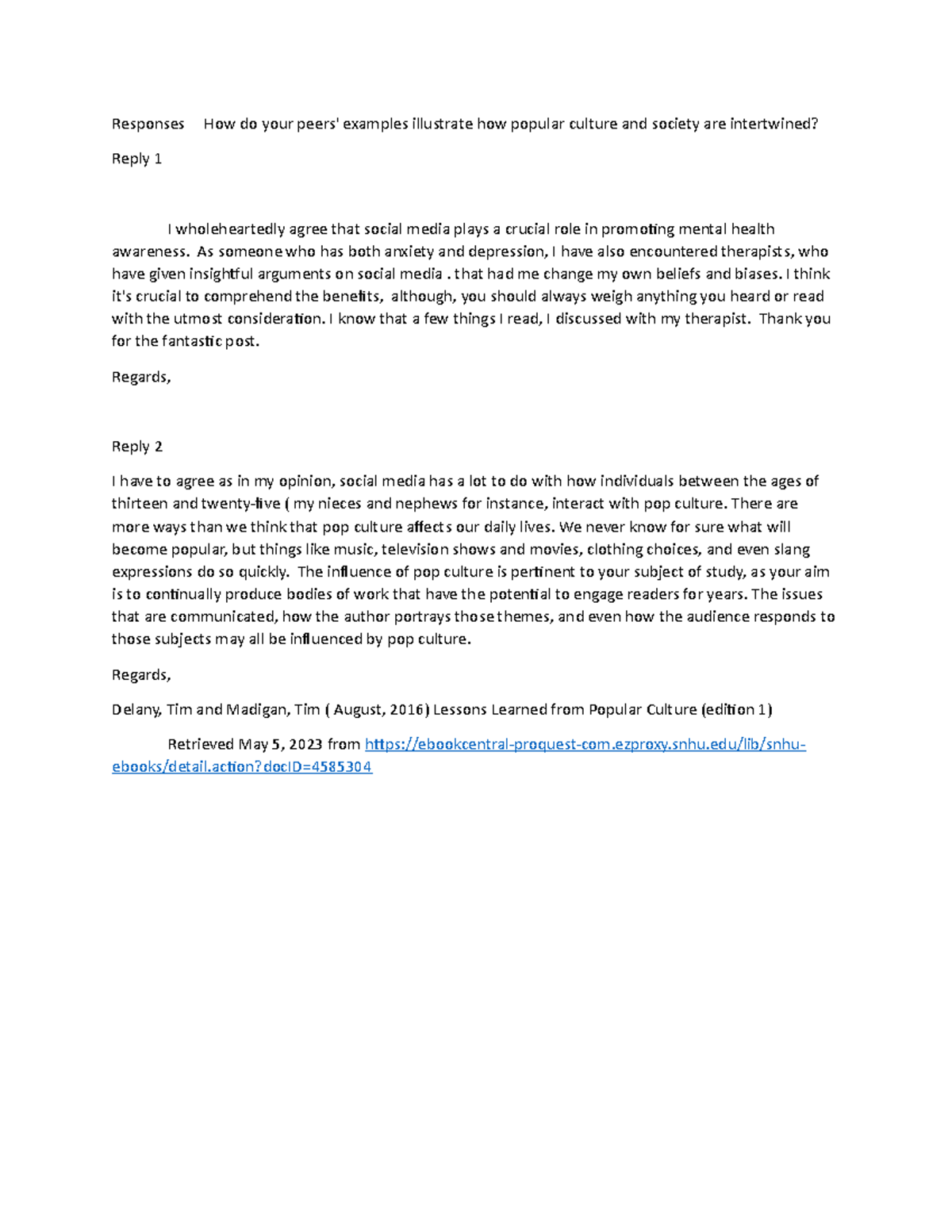 Responses Discussion Week One - Responses How do your peers' examples ...