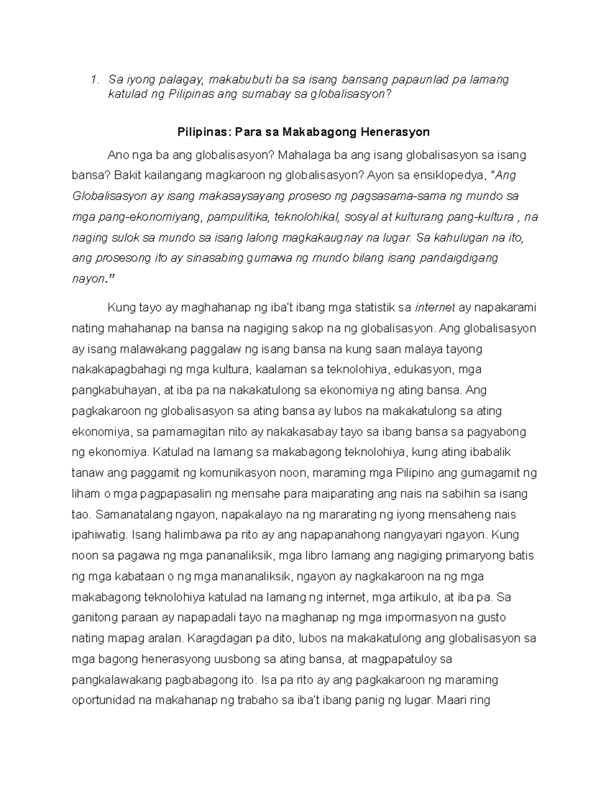 Essay Writing in Fil - 1. Sa iyong palagay, makabubuti ba sa isang ...