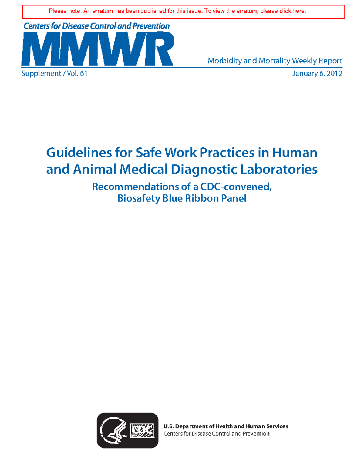 Guidelines for safe work practice in human and animal and medical labs ...