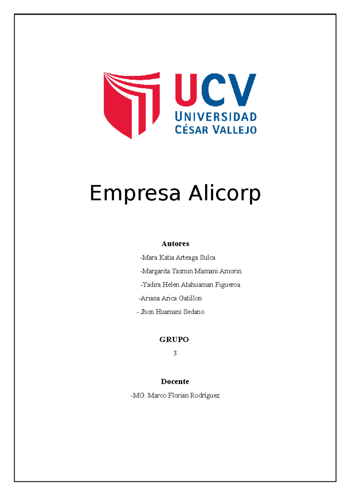 Alicorp - Grupo 3 - Introducción - Empresa Alicorp Autores -Mara Katia Arteaga Sulca -Margarita ...