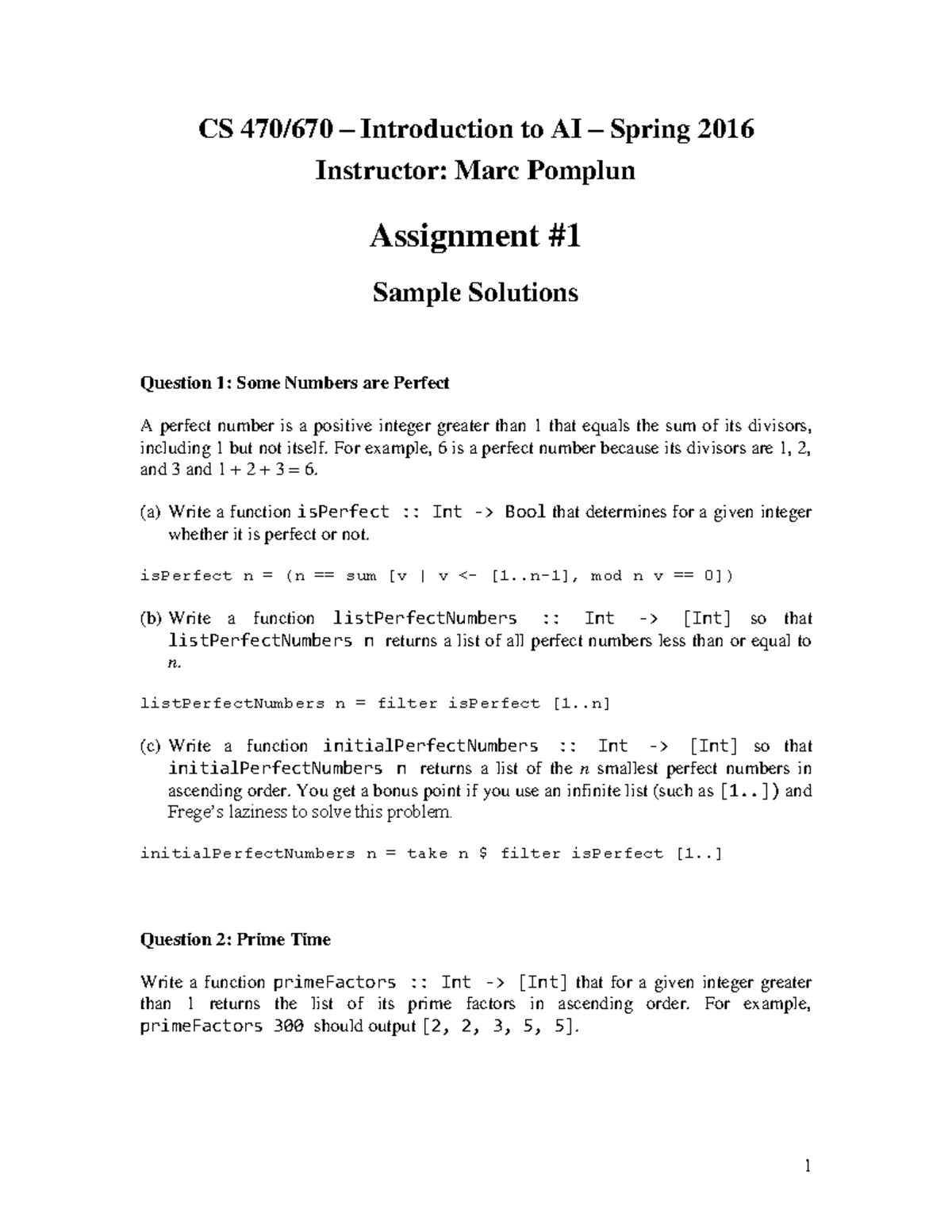 Assignment 1 solutions - CS 470/670 – Introduction to AI – Spring 2016 Instructor: Marc Pomplun ...