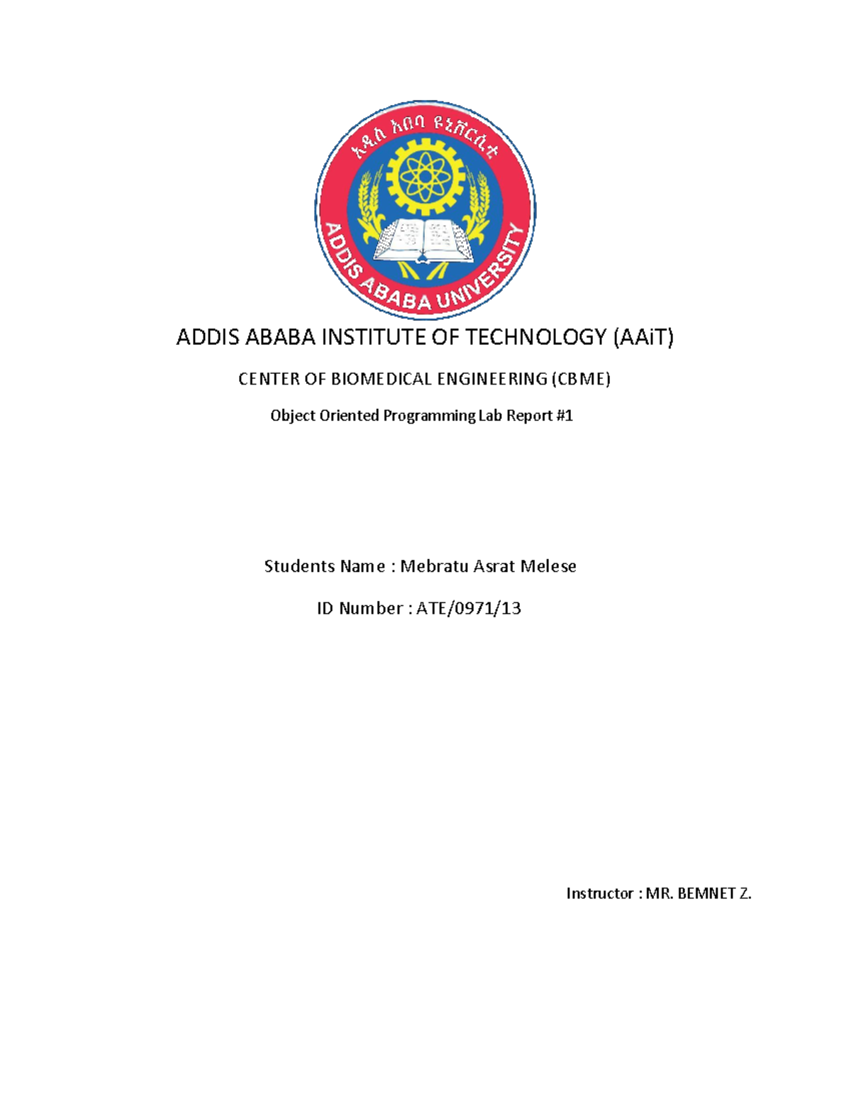 Mebratu Asrat ATE 0971 13 labnumber 1 - ADDIS ABABA INSTITUTE OF TECHNOLOGY (AAiT) CENTER OF ...