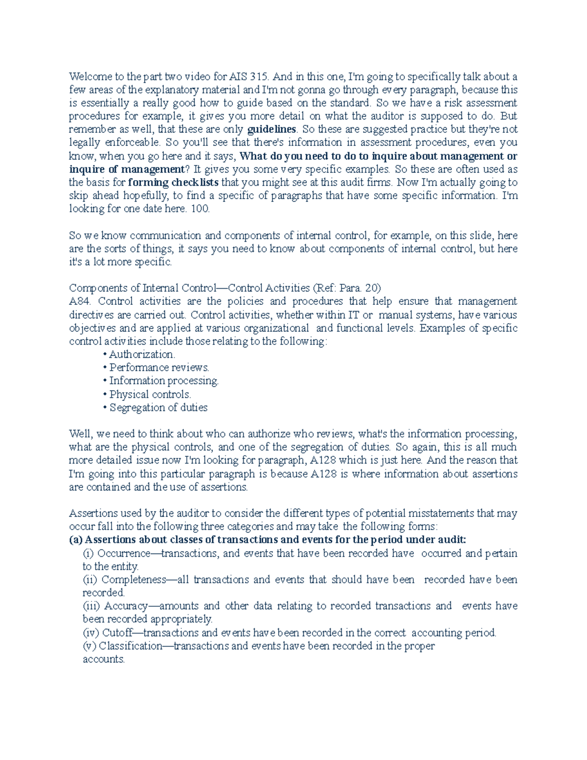 Information System Auditing Welcome To The Part Two Video For Ais 315 And In This One Im