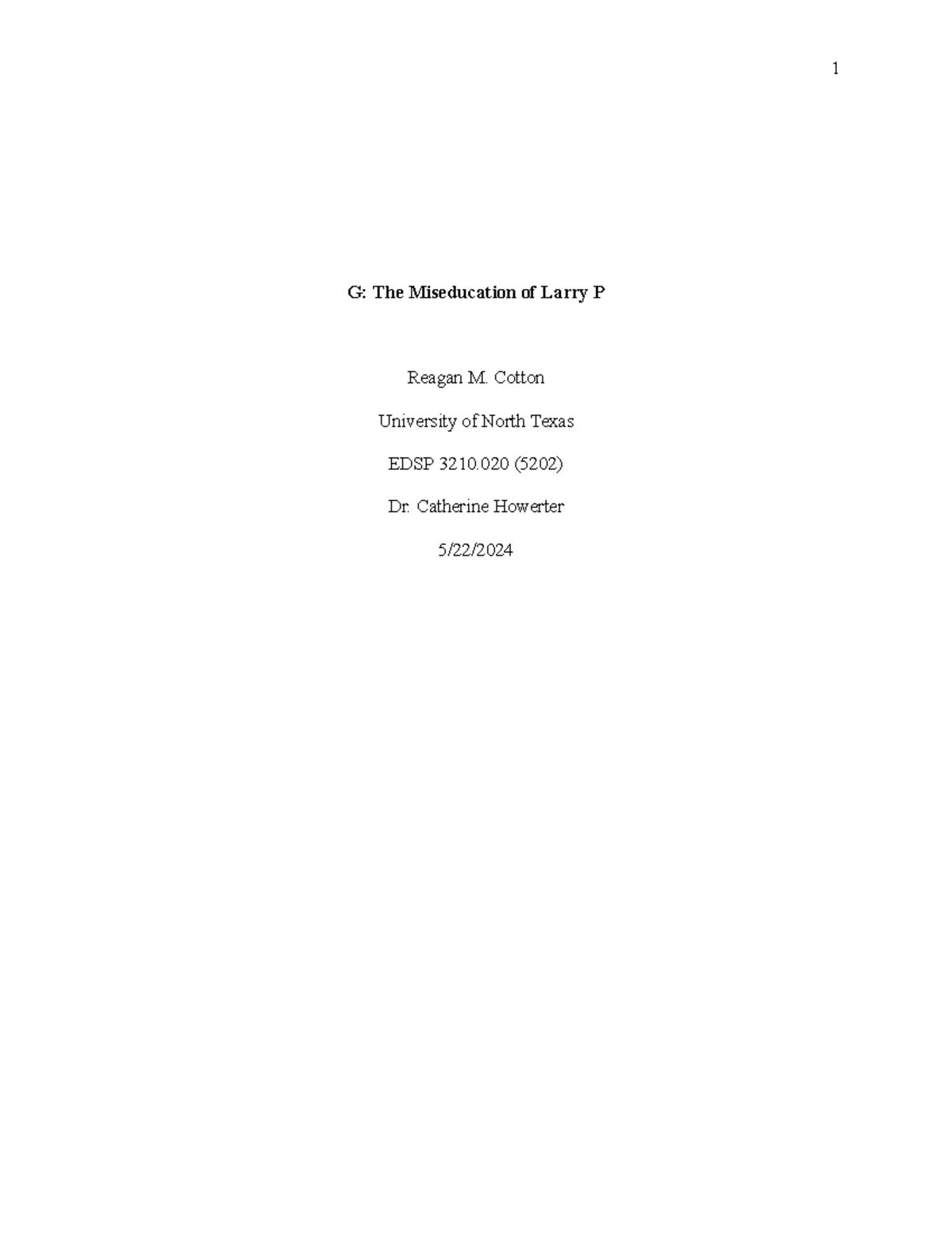 G The Miseducation of Larry P- Activity 2 - G: The Miseducation of ...