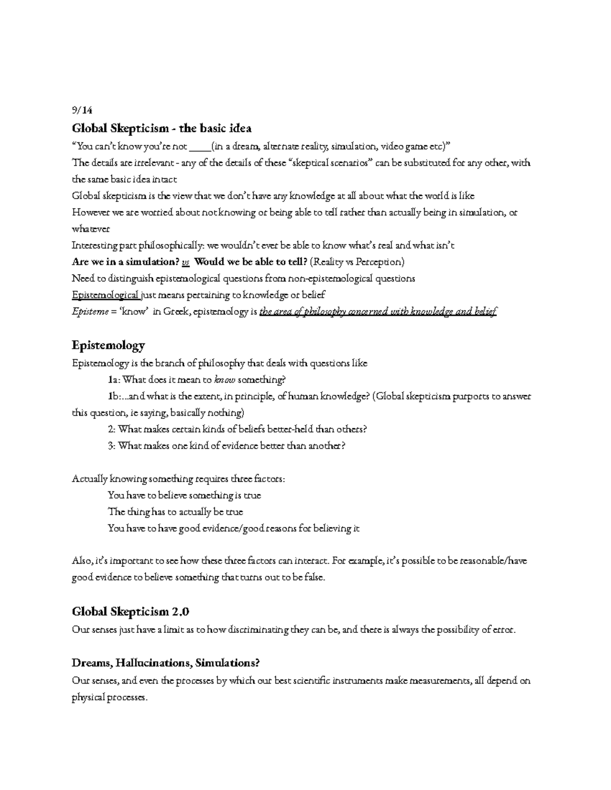 Philosphy Notes - 9/ Global Skepticism - the basic idea “You can’t know ...