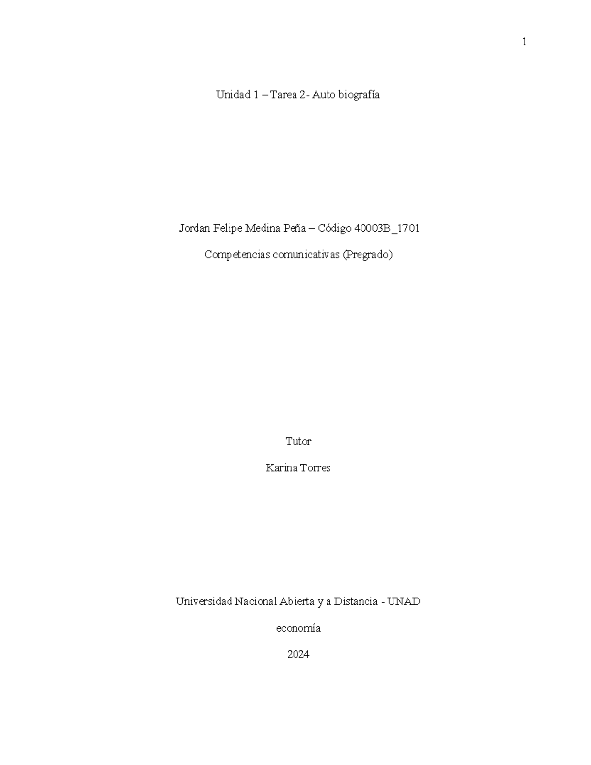 Autobiografia Medina Jordan 40003 - Unidad 1 – Tarea 2- Auto biografía ...