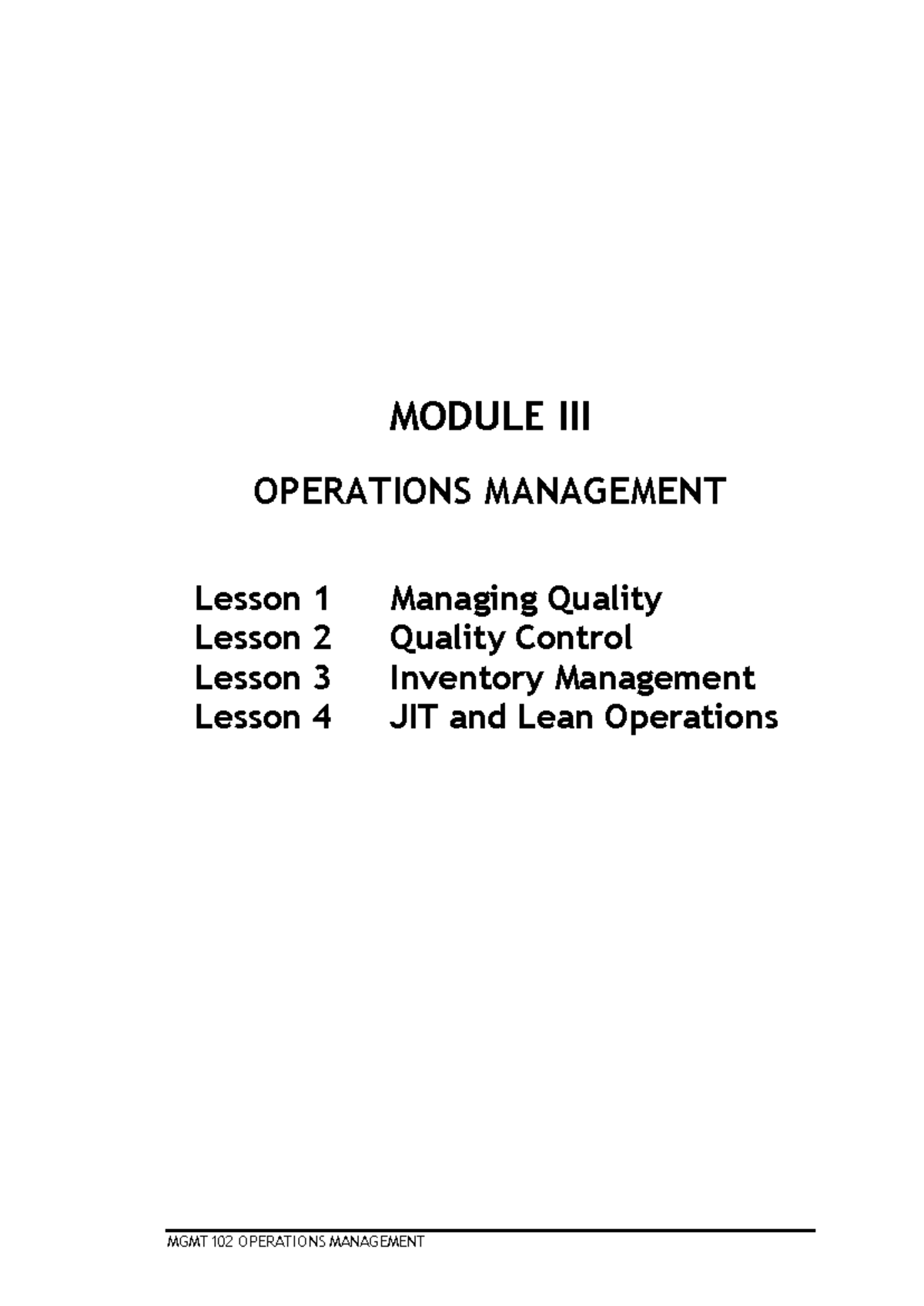 MGMT Module 3 Lesson 1 Managing Quality - MODULE III OPERATIONS ...