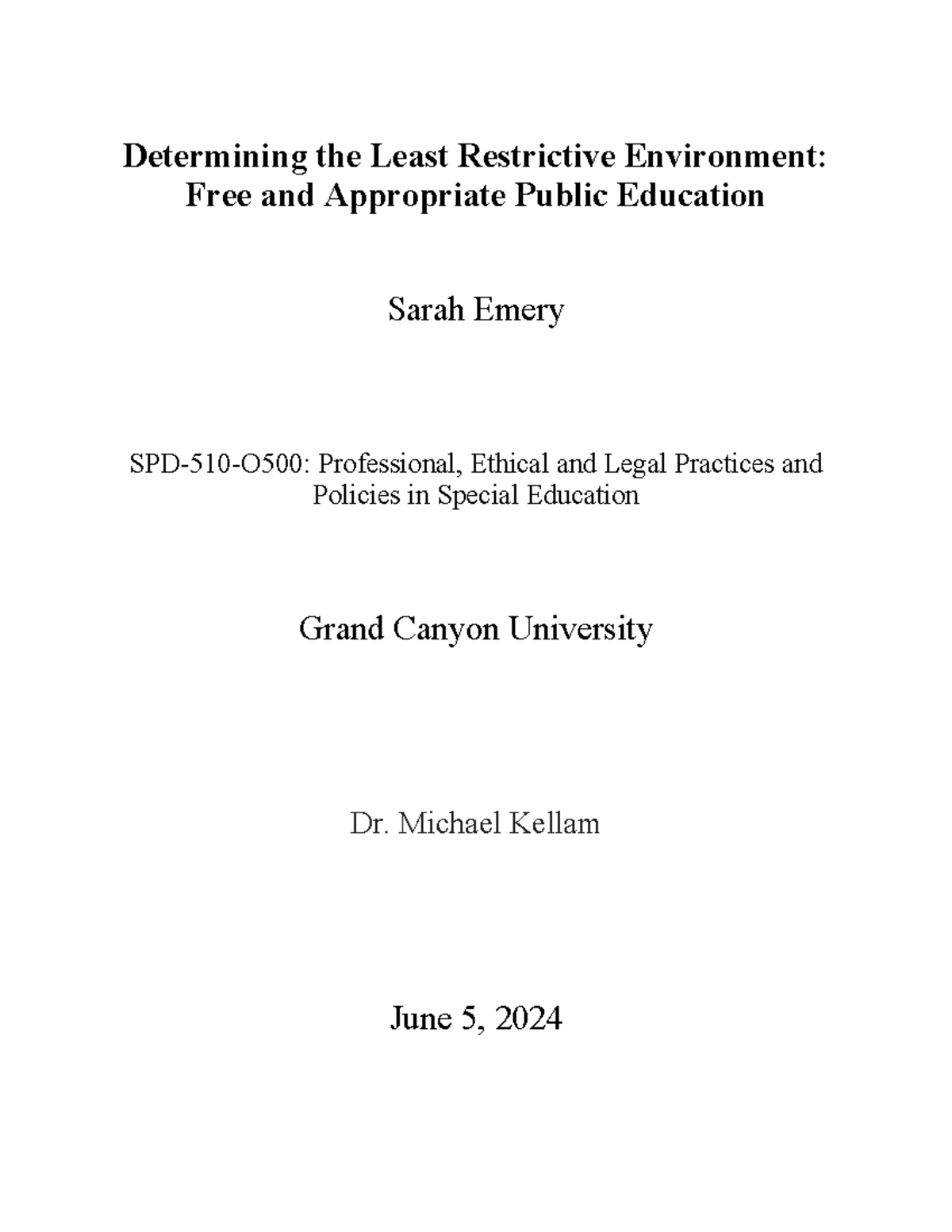 Determining the Least Restrictive Environment - Michael Kellam June 5, 2024 Determining the ...