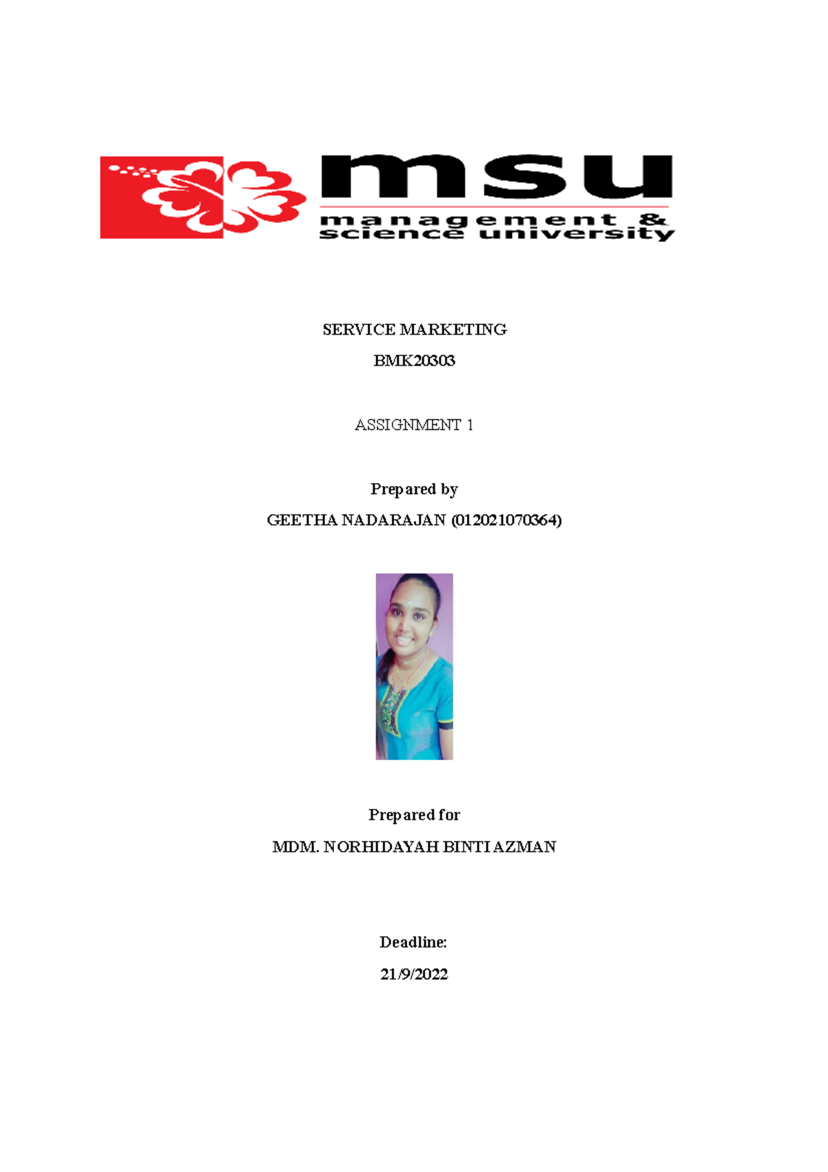 Services marketing assignment 1 - SERVICE MARKETING BMK ASSIGNMENT 1 Prepared by GEETHA ...