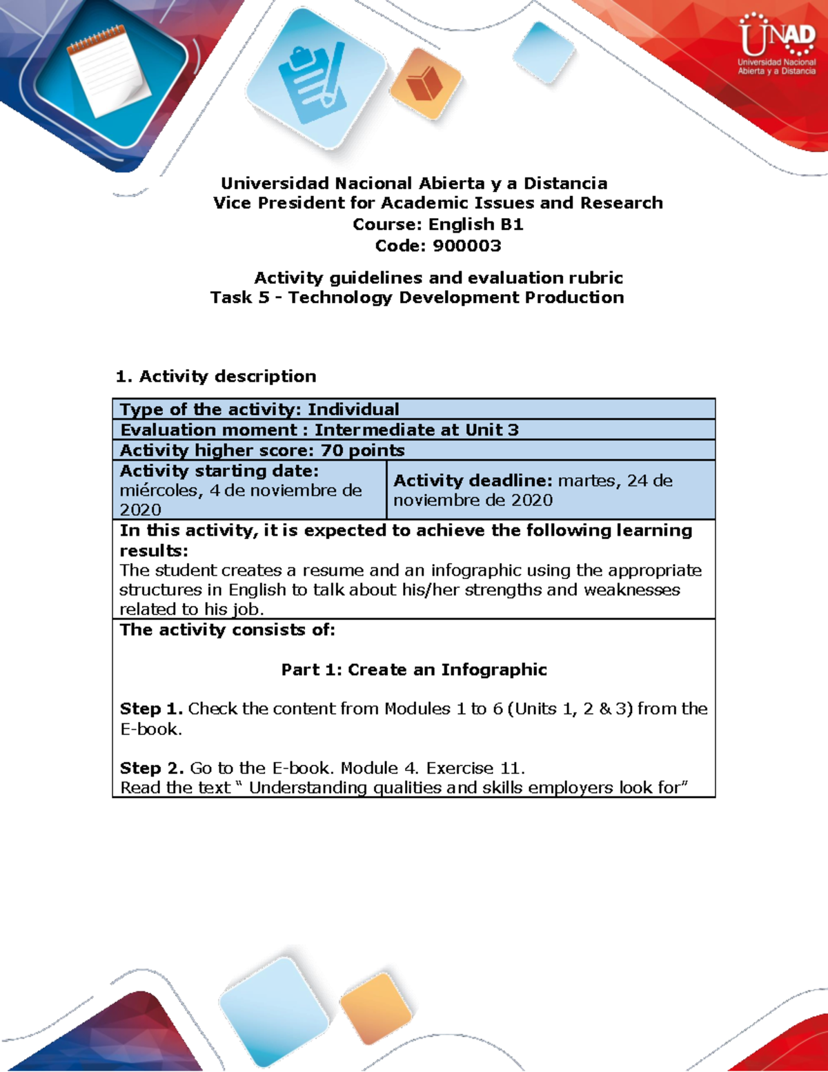 Activities guide and evaluation rubric - Unit 3 - Task 5 - Technology development Production ...