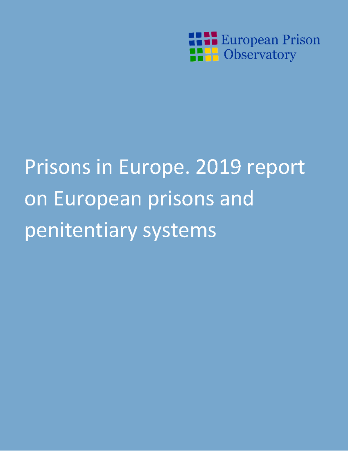 Prisons in Europe. 2019 report - Prisons in Europe. 2019 report on ...