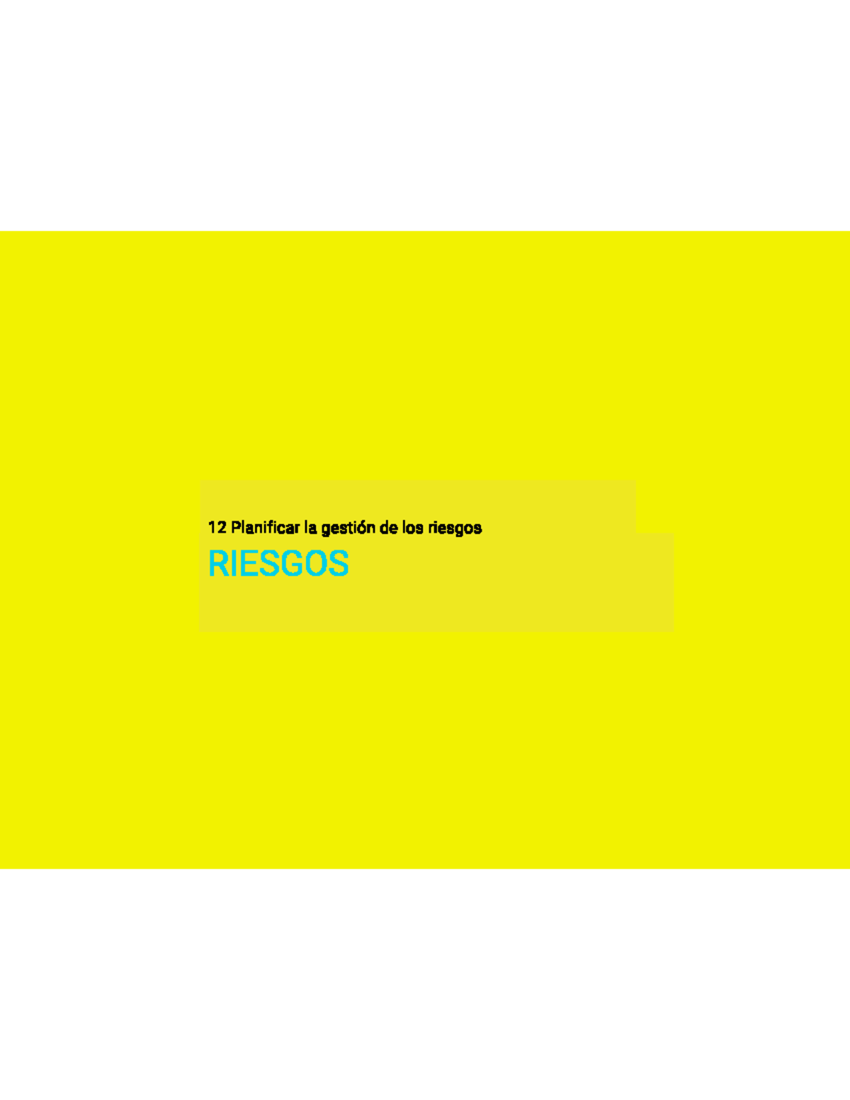 12. Planificar la gestión de los riesgos - Gestión De Proyectos - Uni ...