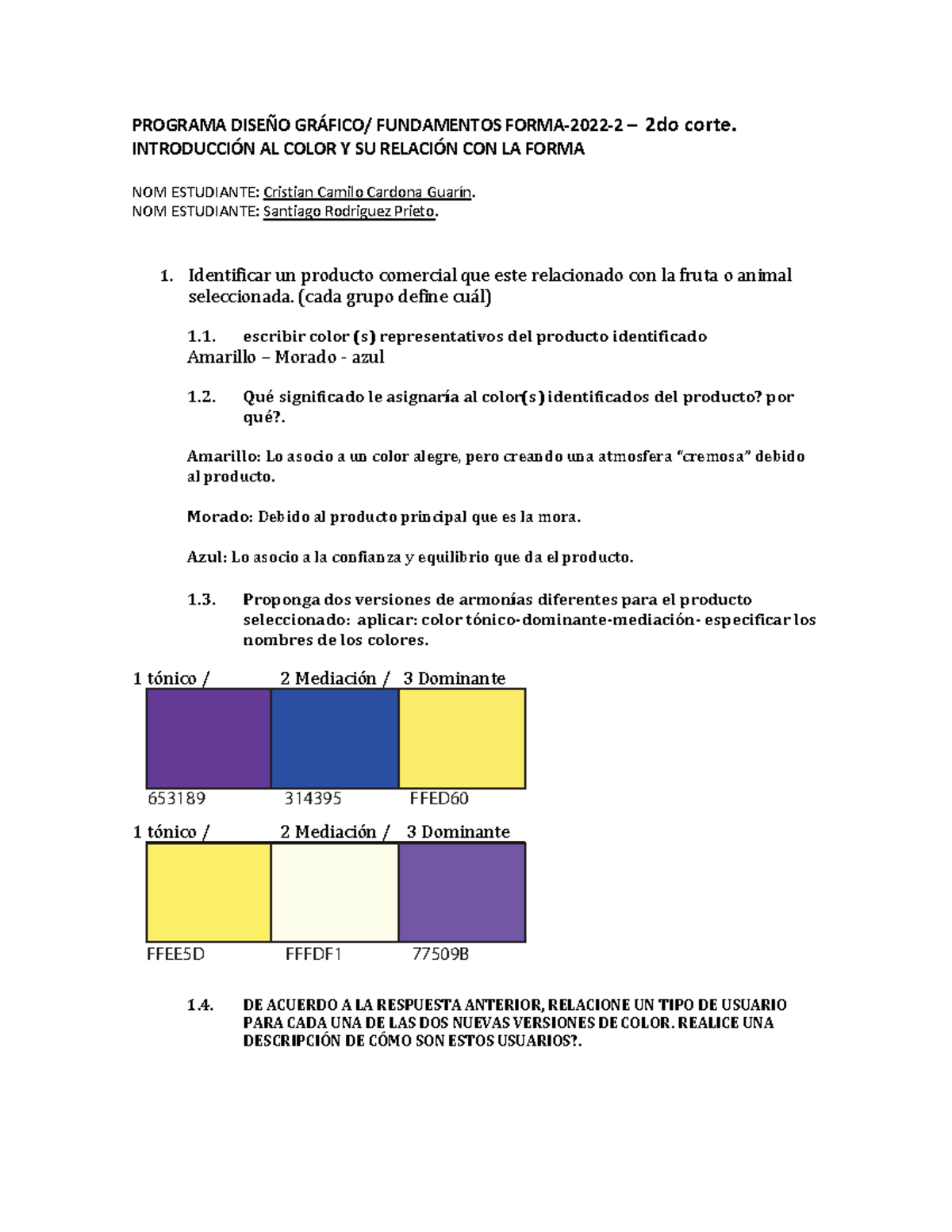 Propuestas Producto - PROGRAMA DISE—O GR¡FICO/ FUNDAMENTOS FORMA-2022-2 ñ 2do corte. INTRODUCCI ...