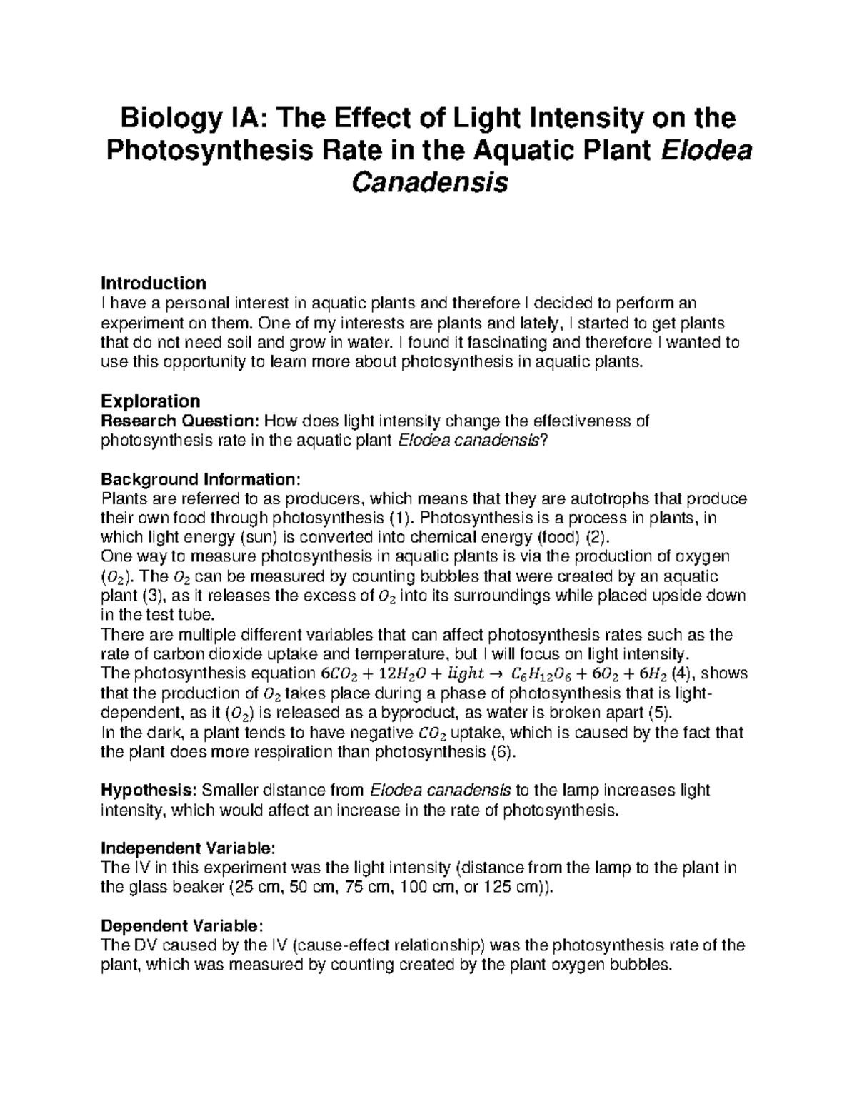 Biology IA - One of my interests are plants and lately, I started to ...