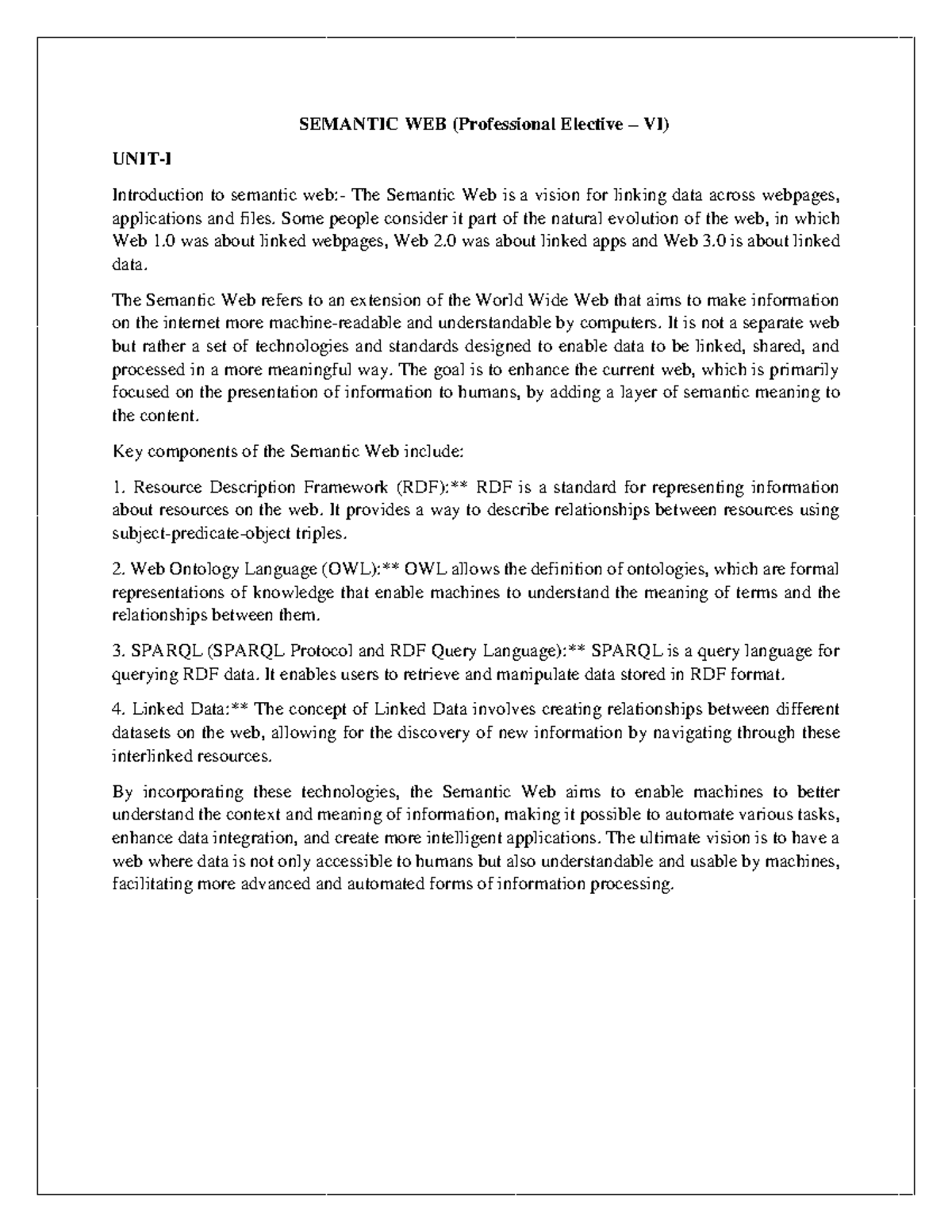 SW unit 1 - SEMANTIC WEB (Professional Elective – VI) UNIT-I Introduction to semantic web:- The ...